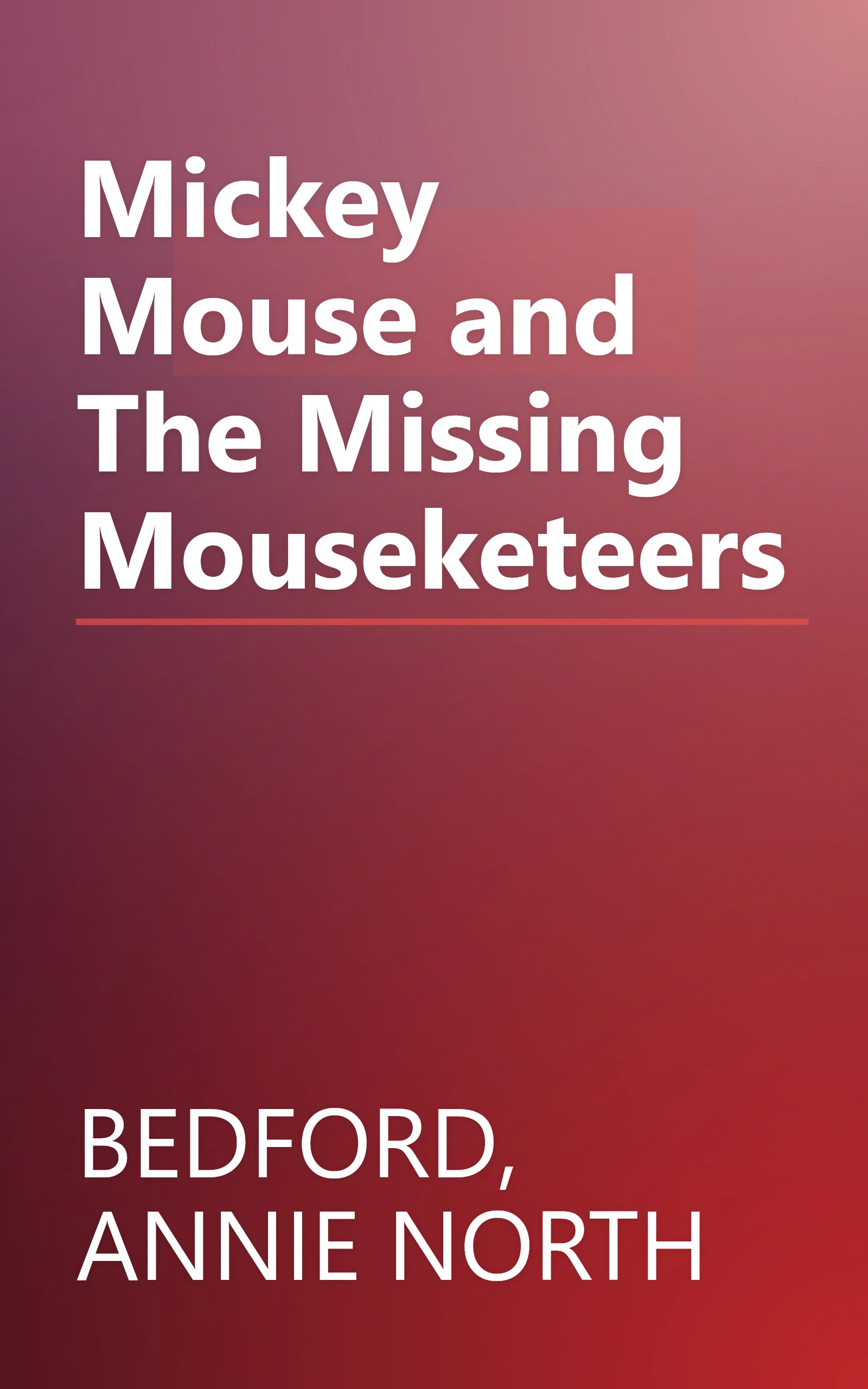 Mickey Mouse and The Missing Mouseketeers book cover