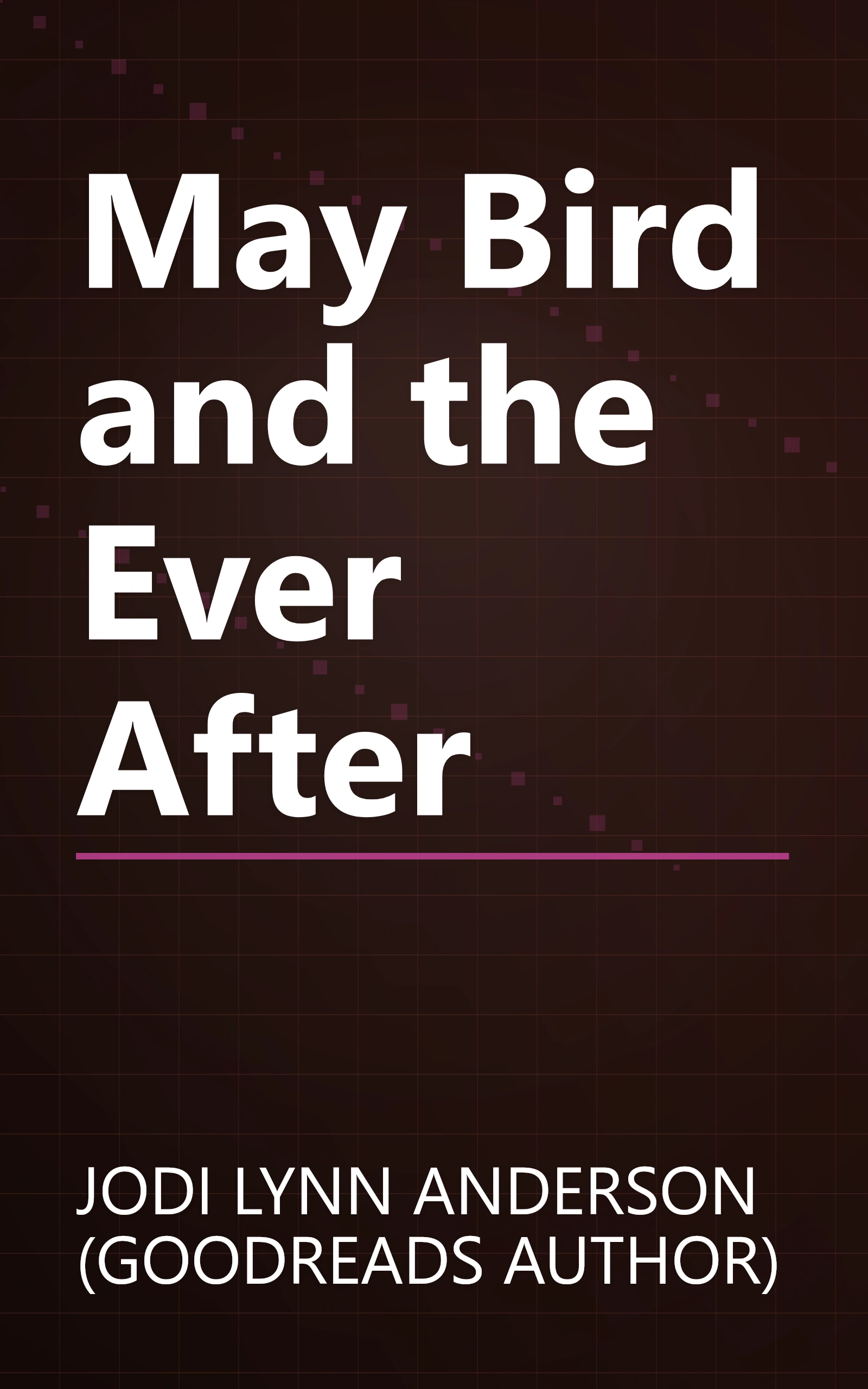 May Bird and the Ever After book cover