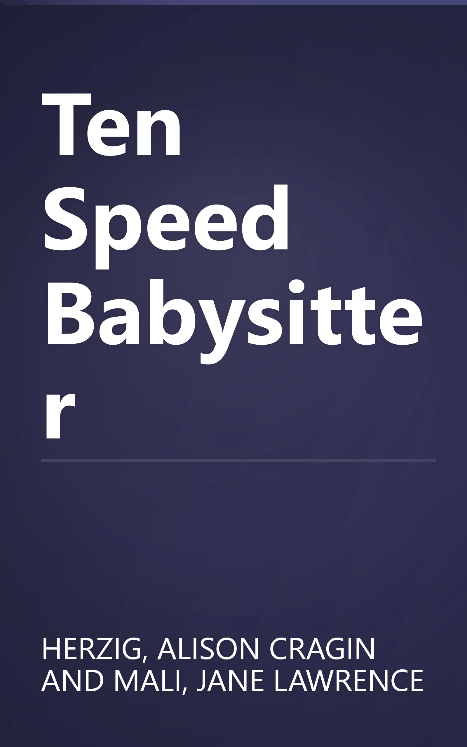 Ten Speed Babysitter book cover