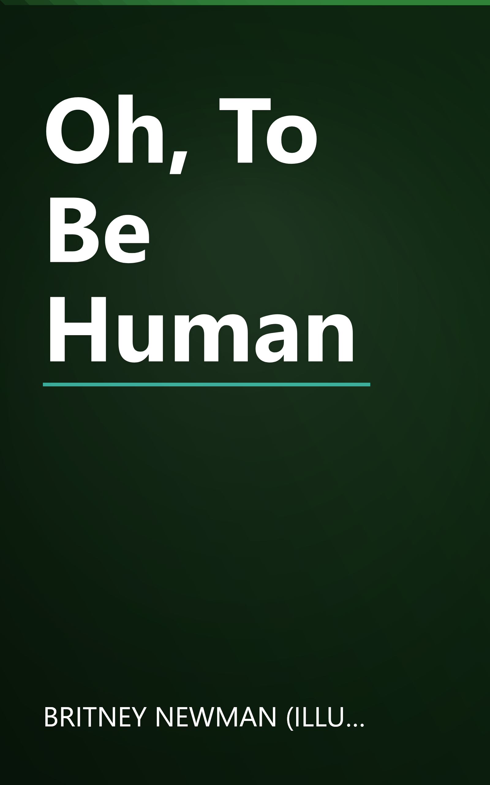 Oh, To Be Human book cover