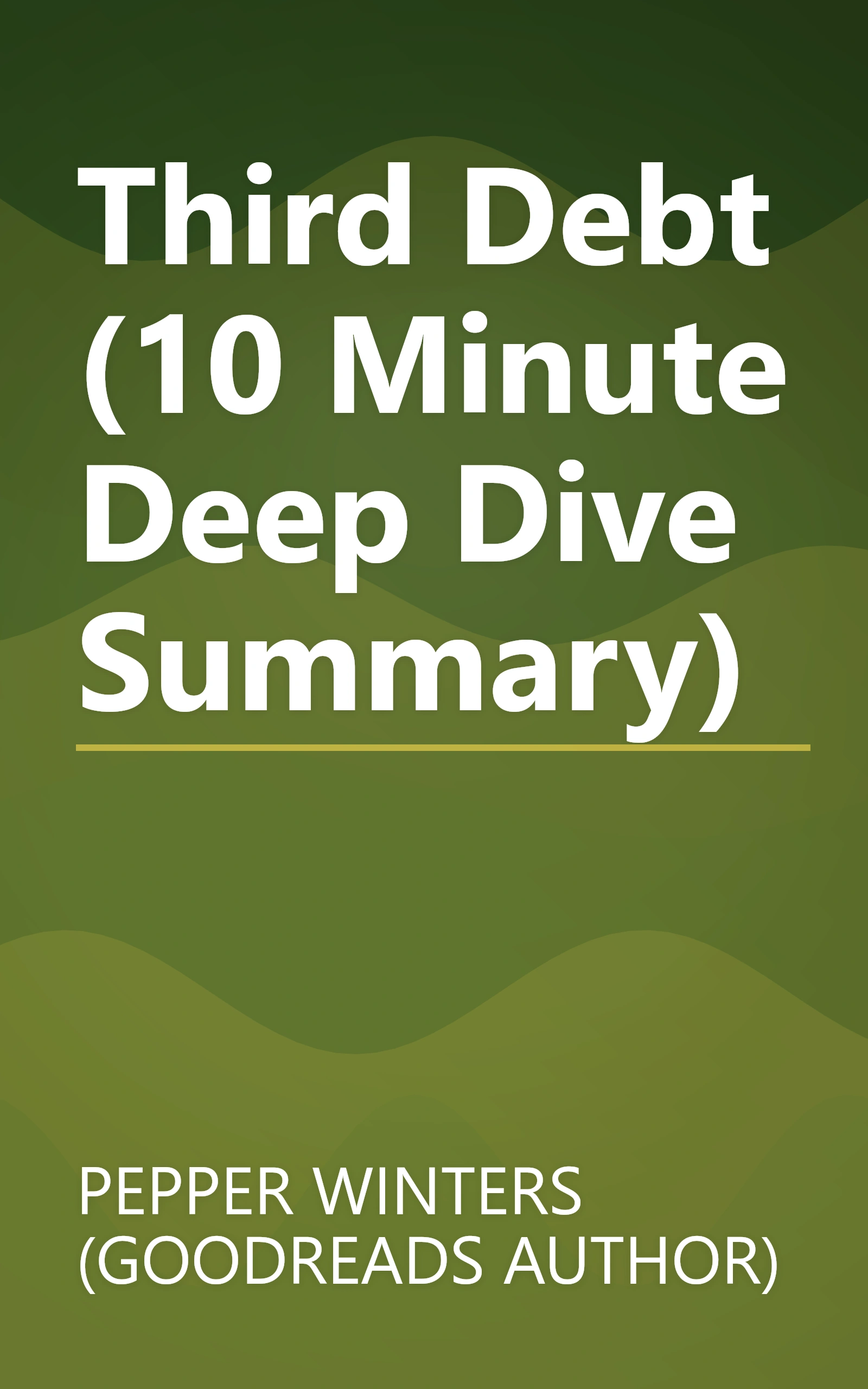 Third Debt (10 Minute   Deep Dive Summary) book cover