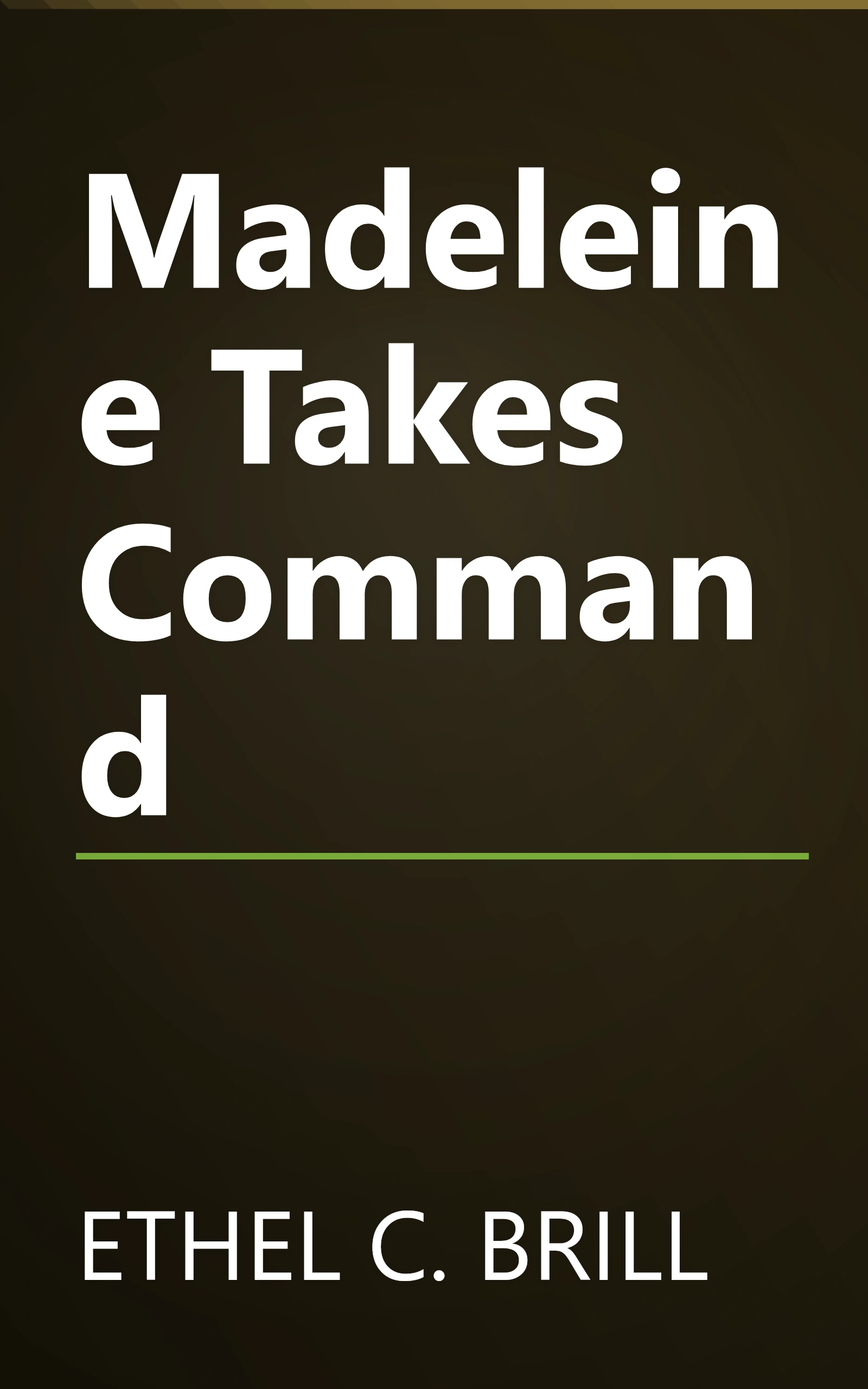 Madeleine Takes Command book cover