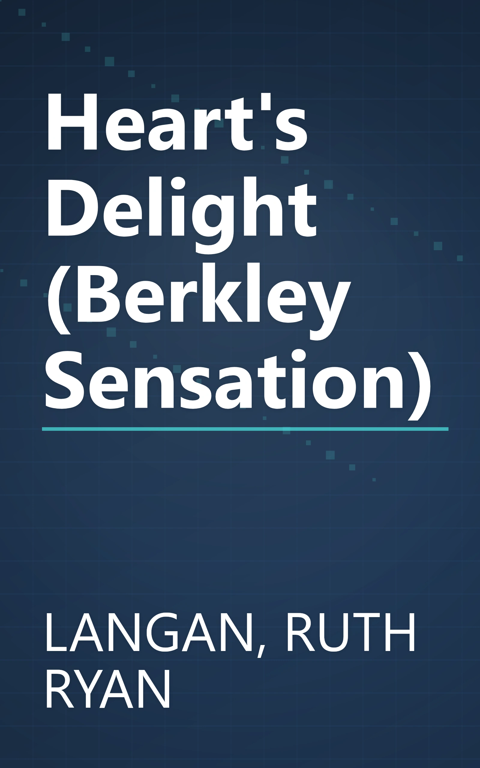 Heart's Delight (Berkley Sensation) book cover