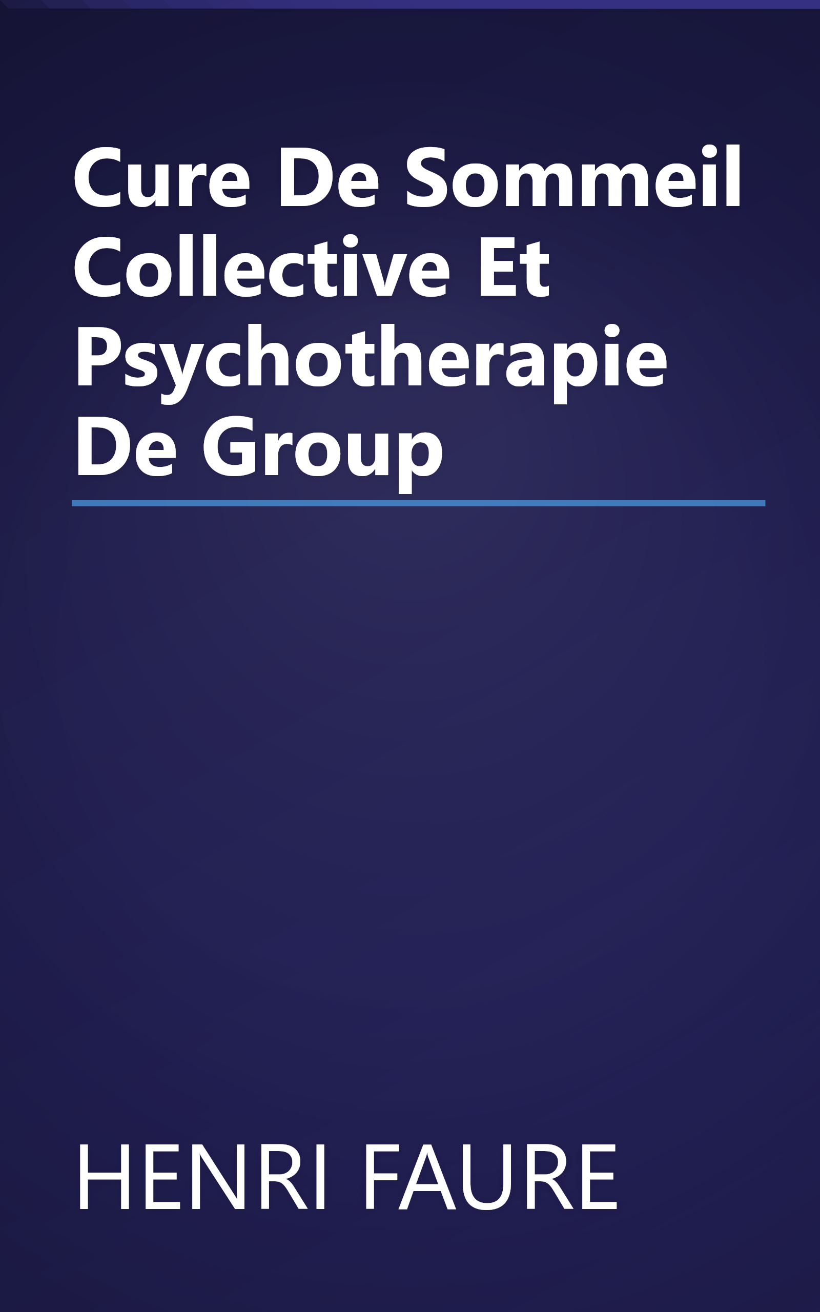 Cure De Sommeil Collective Et Psychotherapie De Group book cover