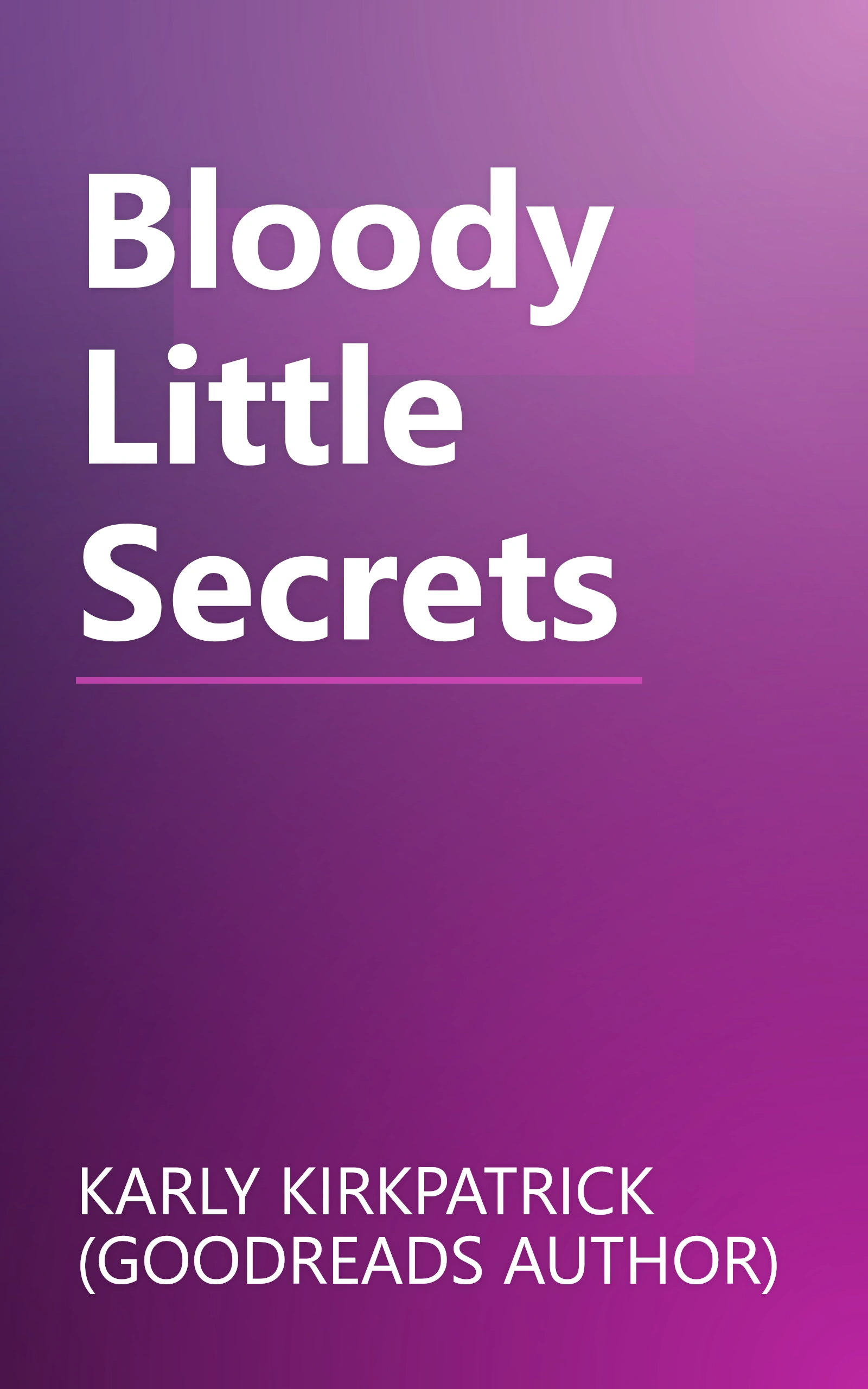 Bloody Little Secrets book cover