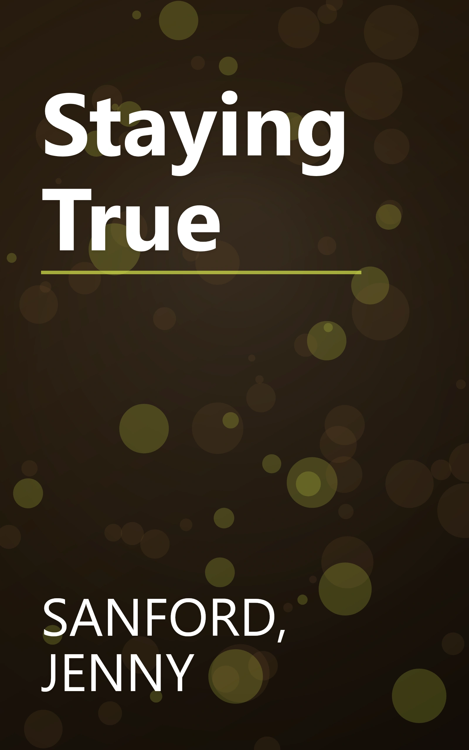 Staying True book cover