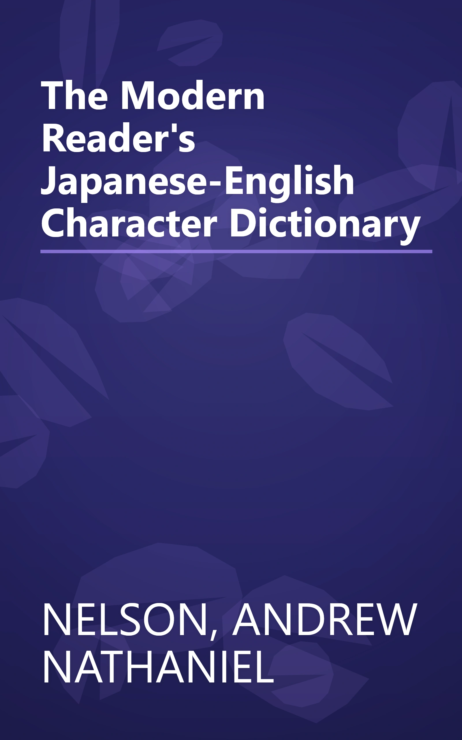 The Modern Reader's Japanese-English Character Dictionary book cover
