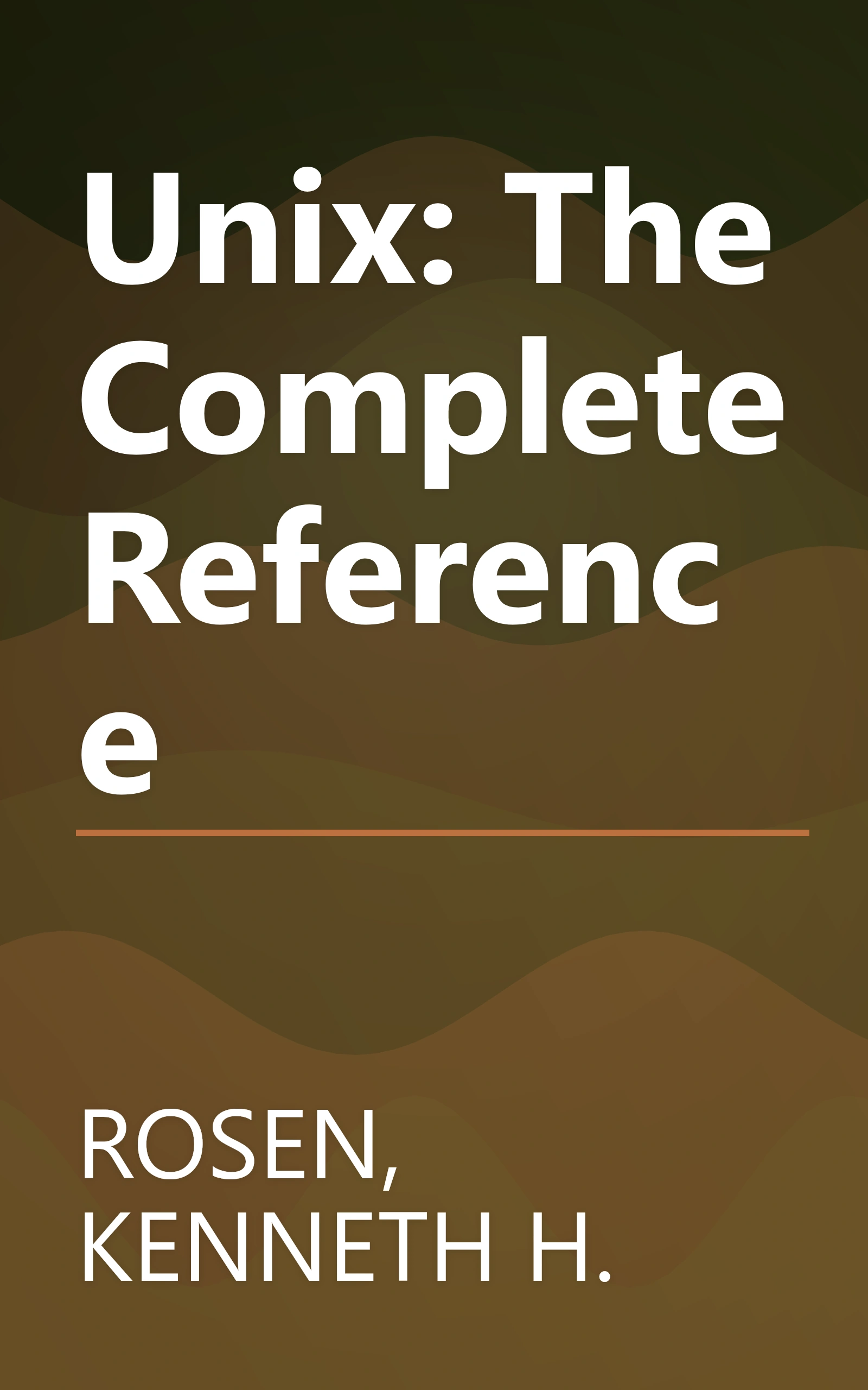 Unix: The Complete Reference book cover