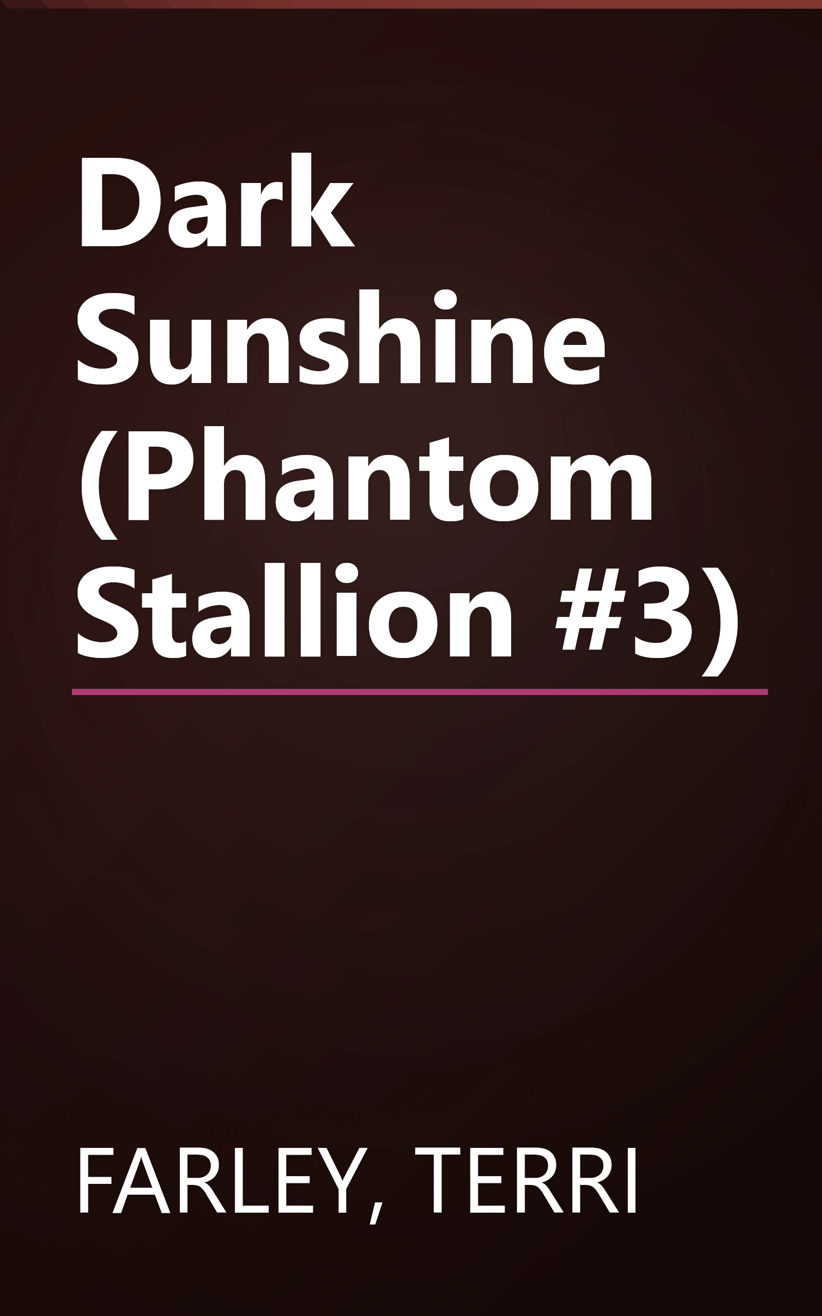 Dark Sunshine (Phantom Stallion #3) book cover