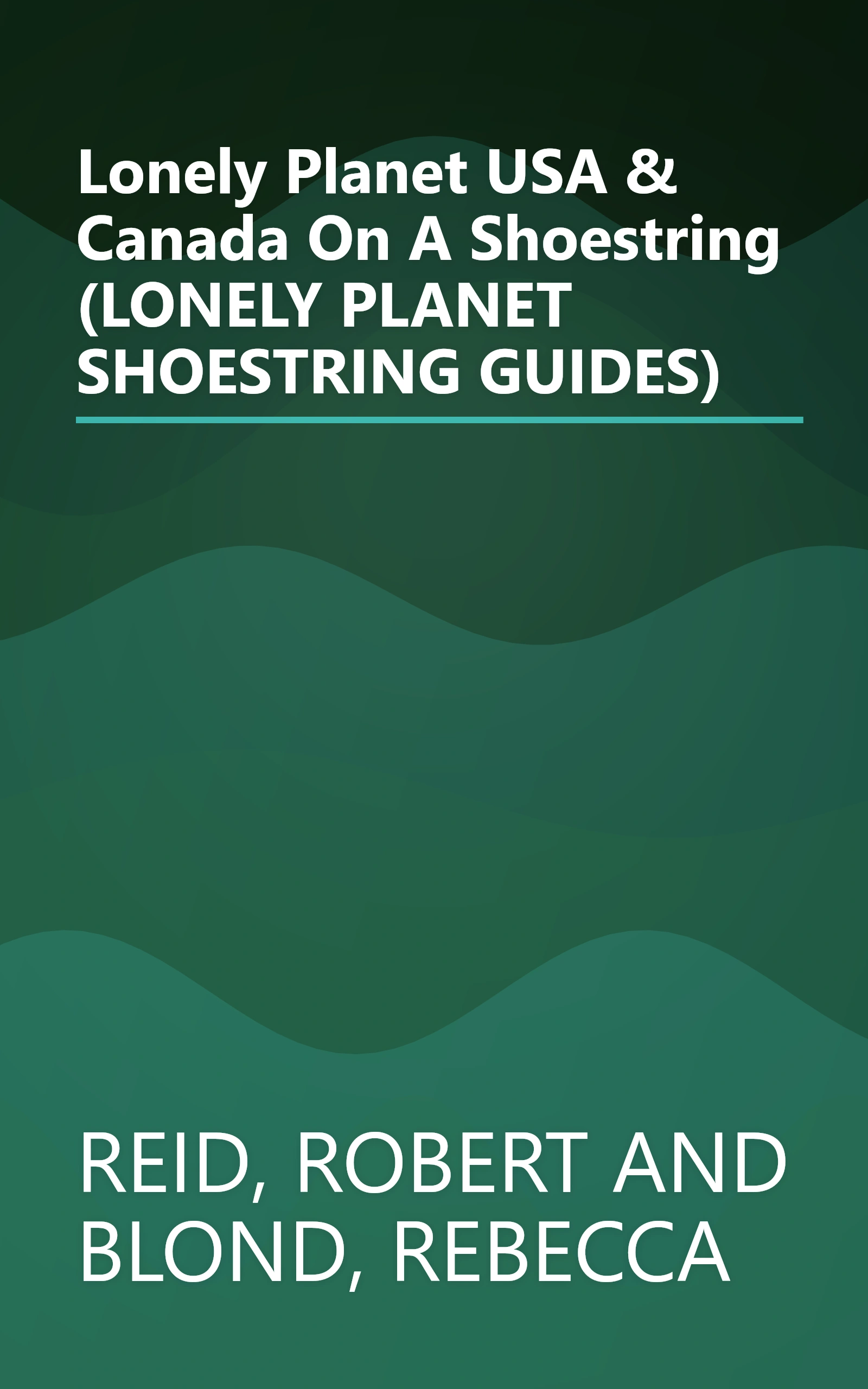 Lonely Planet USA & Canada On A Shoestring (LONELY PLANET SHOESTRING GUIDES) book cover