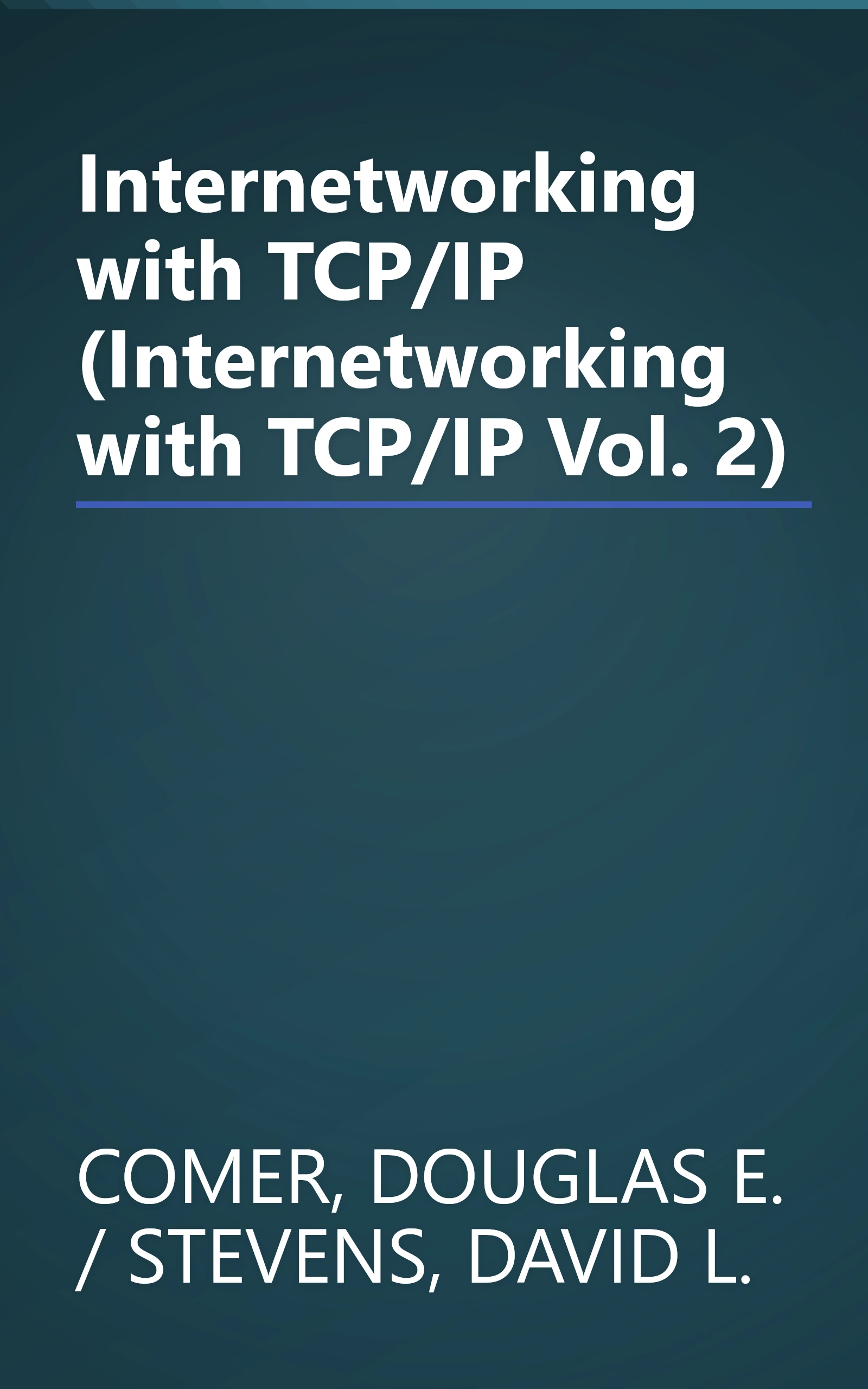 Internetworking with TCP/IP (Internetworking with TCP/IP Vol. 2) book cover