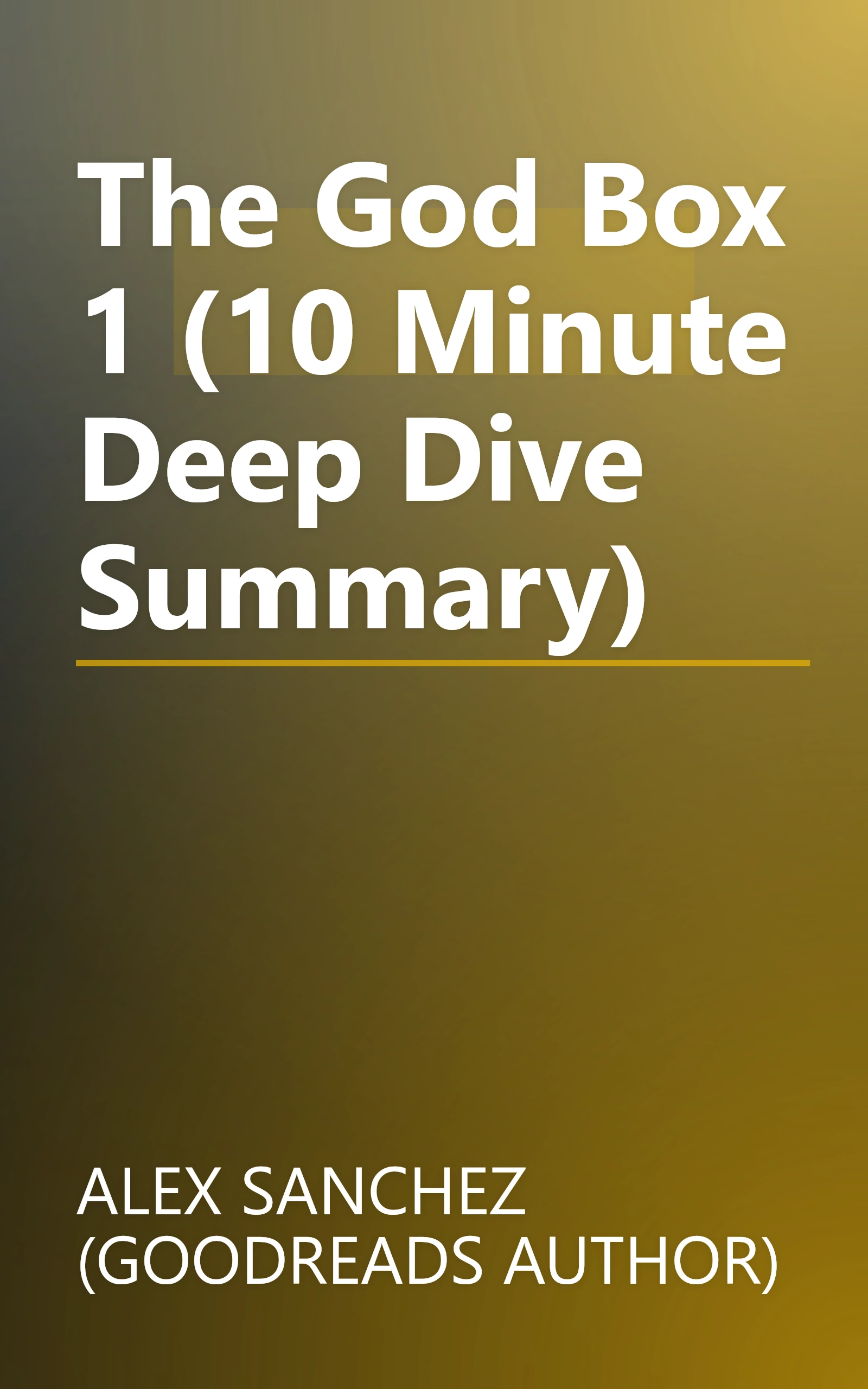 The God Box 1 (10 Minute   Deep Dive Summary) book cover