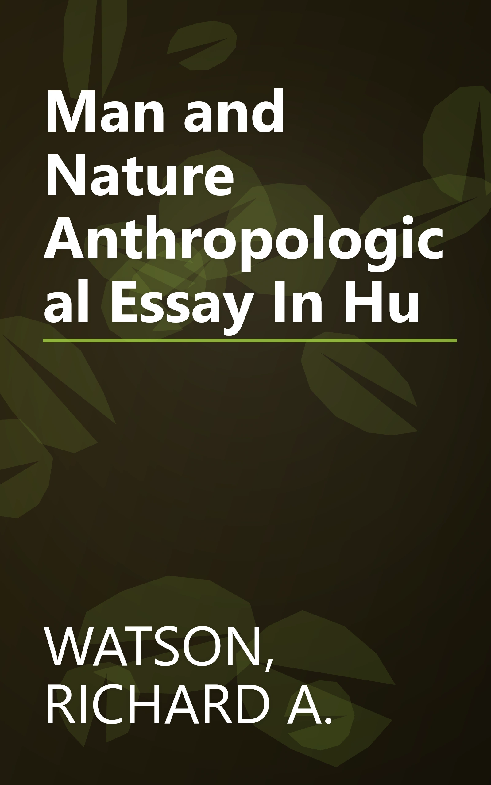 Man and Nature Anthropological Essay In Hu book cover