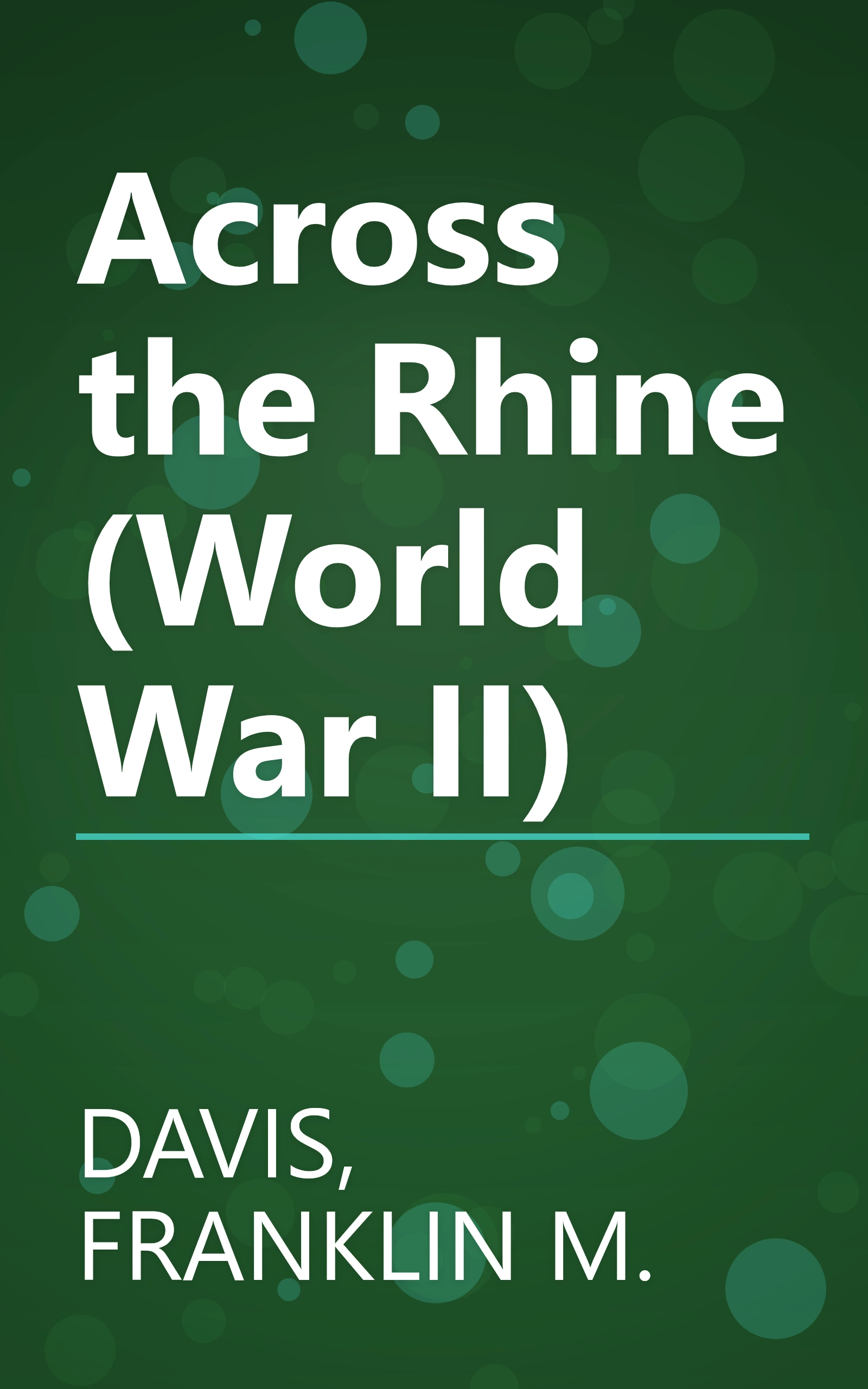 Across the Rhine (World War II) book cover