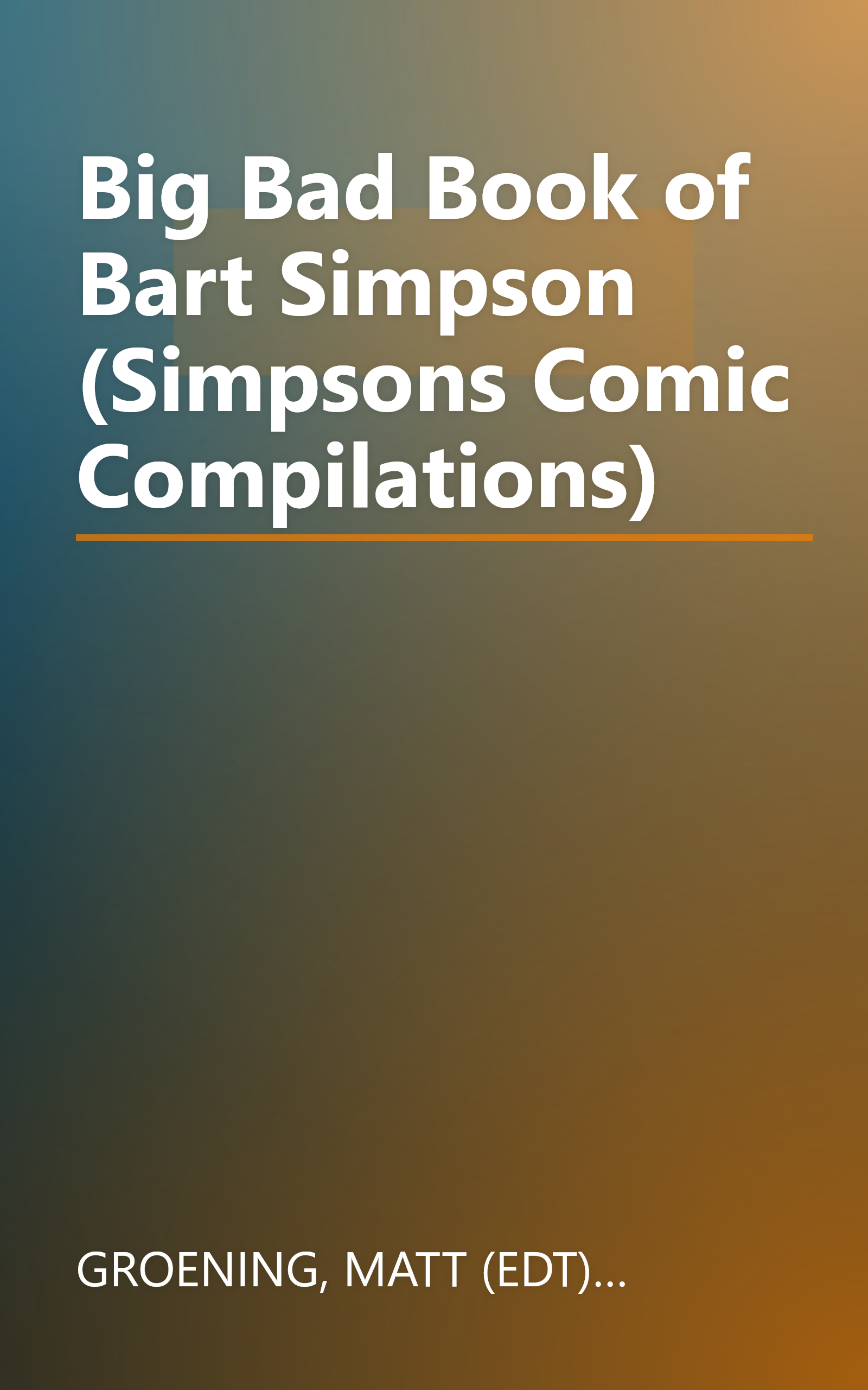 Big Bad Book of Bart Simpson (Simpsons Comic Compilations) book cover
