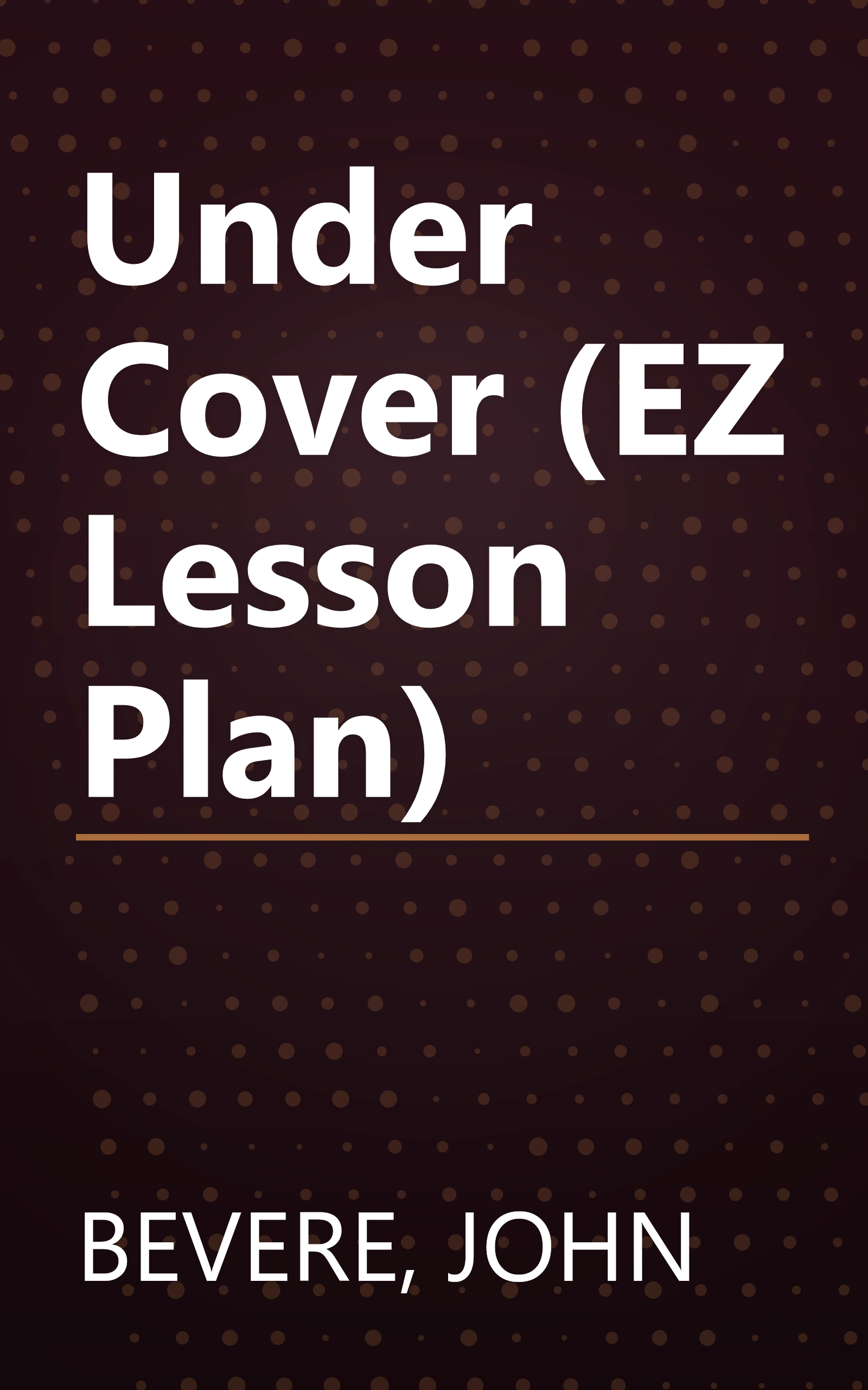 Under Cover (EZ Lesson Plan) book cover