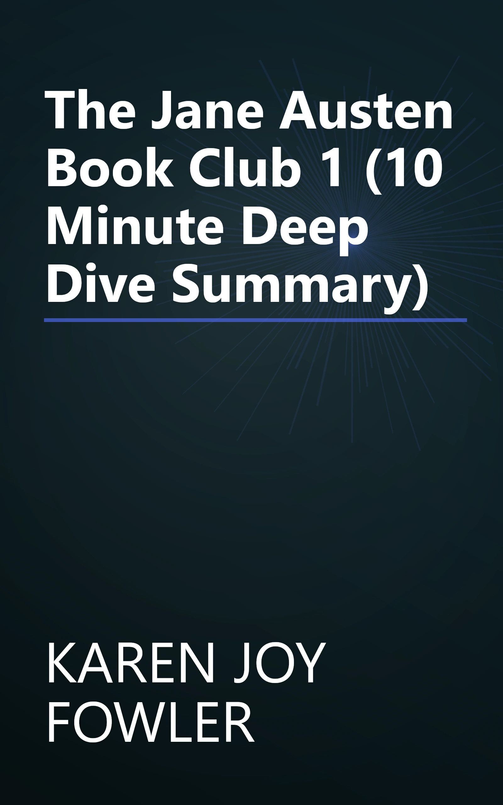 The Jane Austen Book Club 1 (10 Minute   Deep Dive Summary) book cover