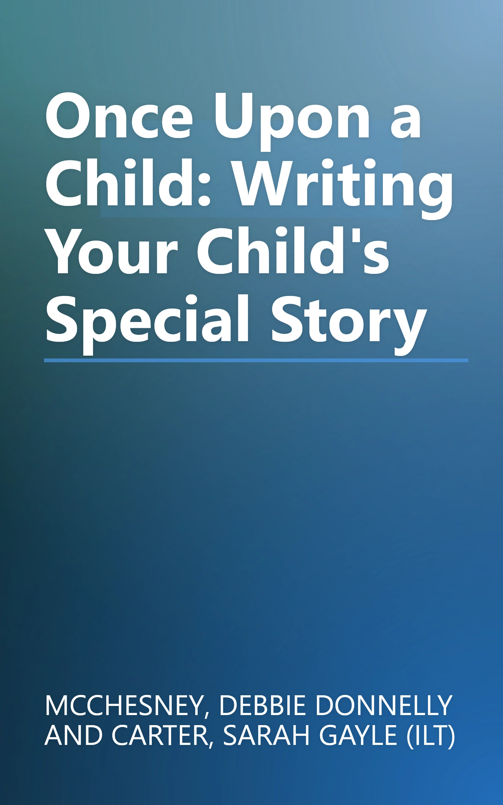 Once Upon a Child: Writing Your Child's Special Story book cover