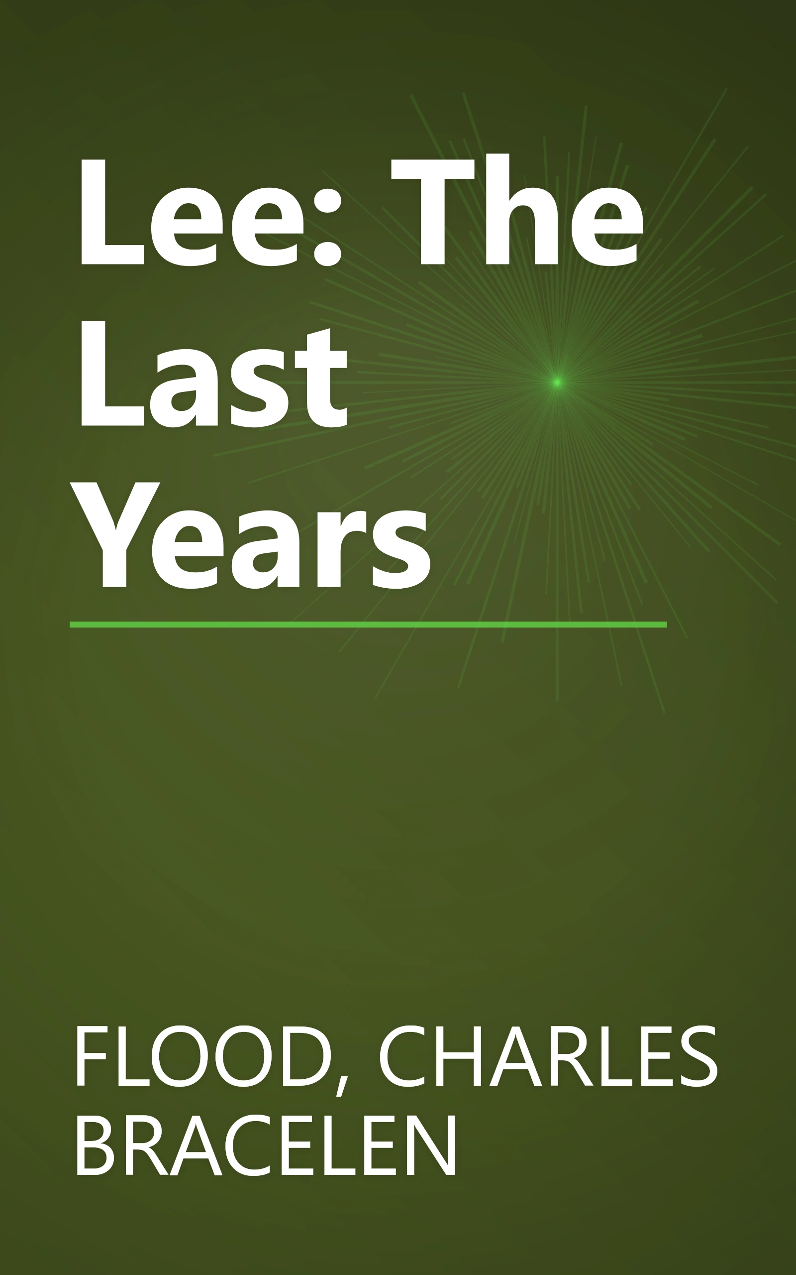 Lee: The Last Years book cover