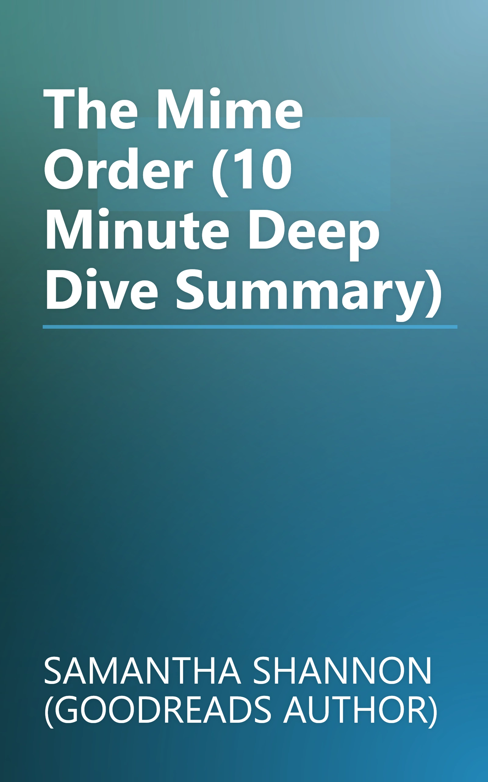 The Mime Order (10 Minute   Deep Dive Summary) book cover