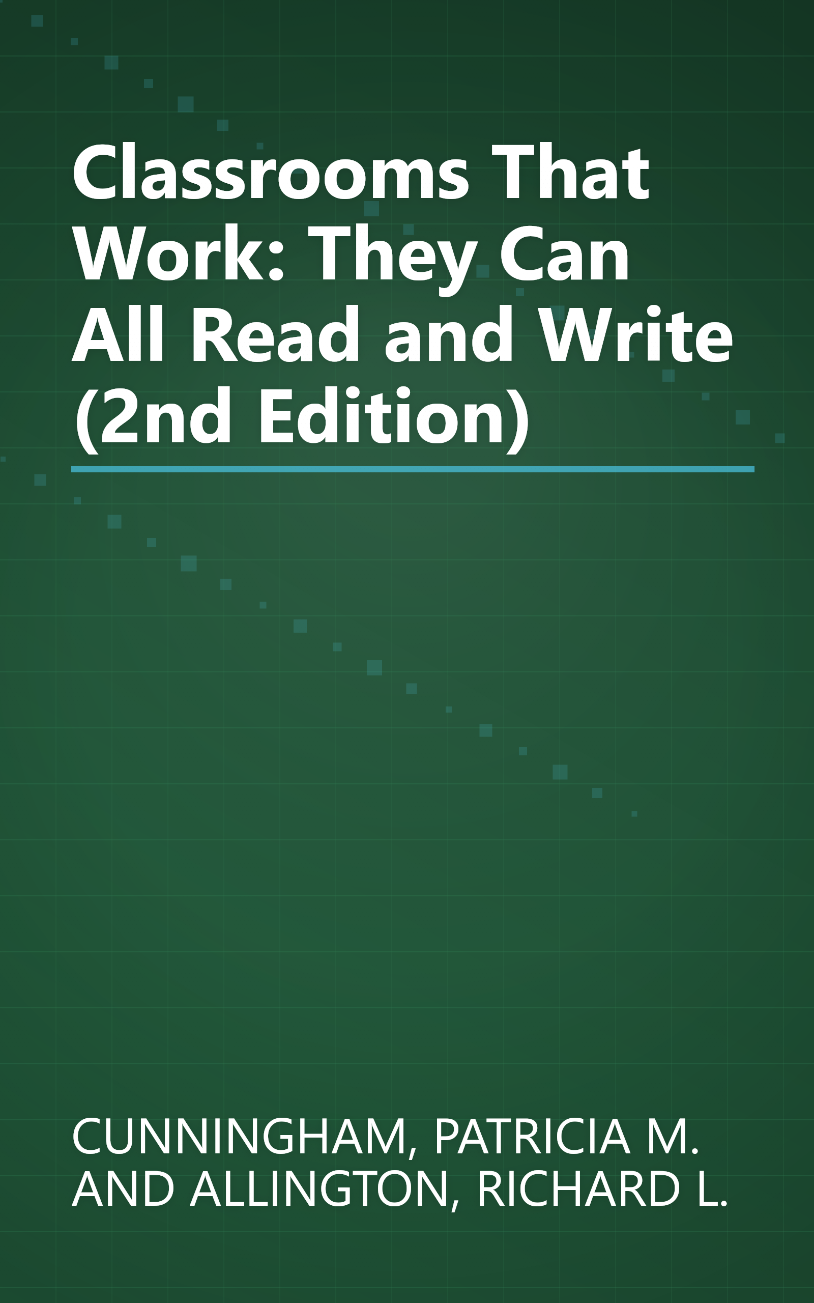 Classrooms That Work: They Can All Read and Write (2nd Edition) book cover