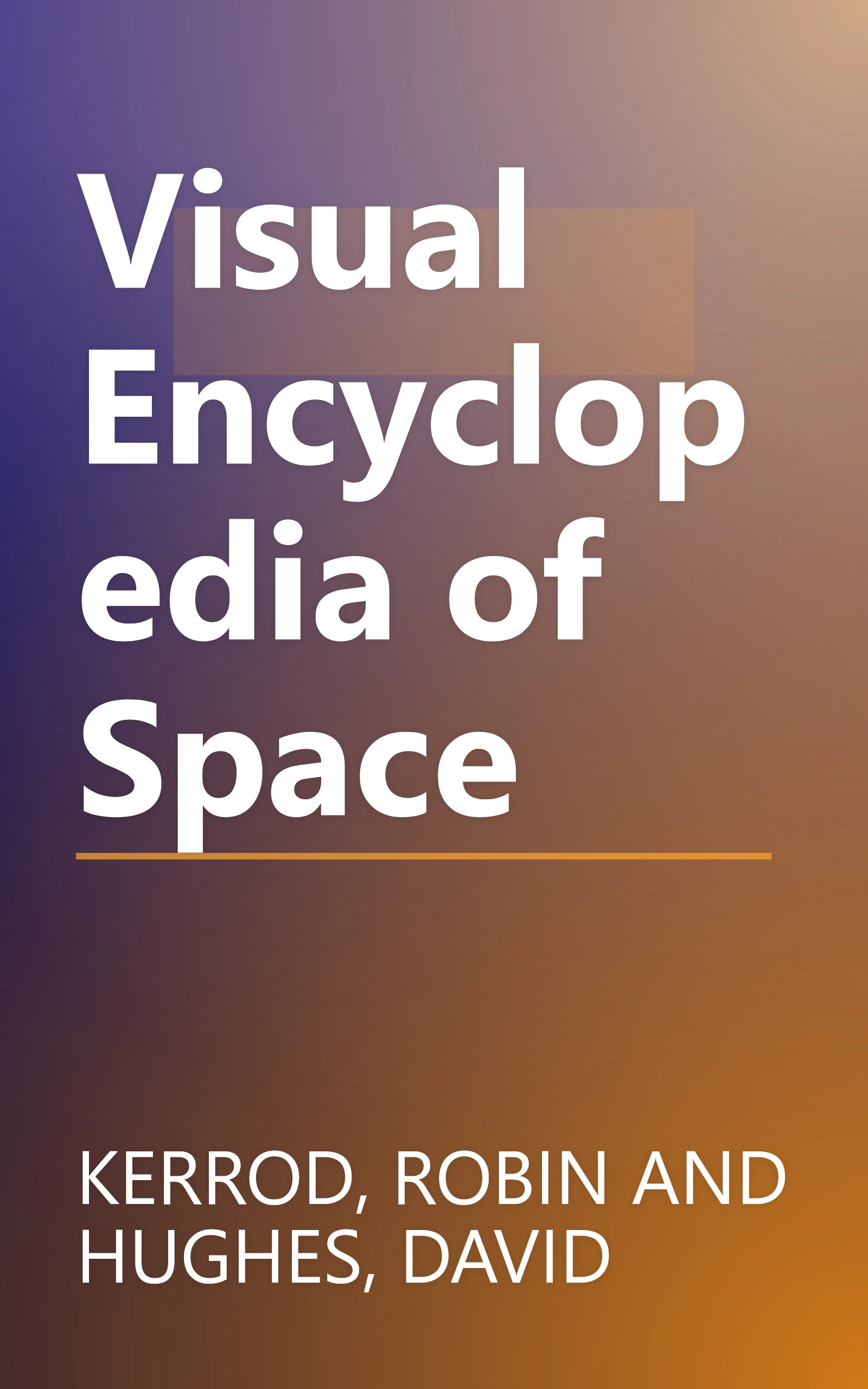 Visual Encyclopedia of Space book cover