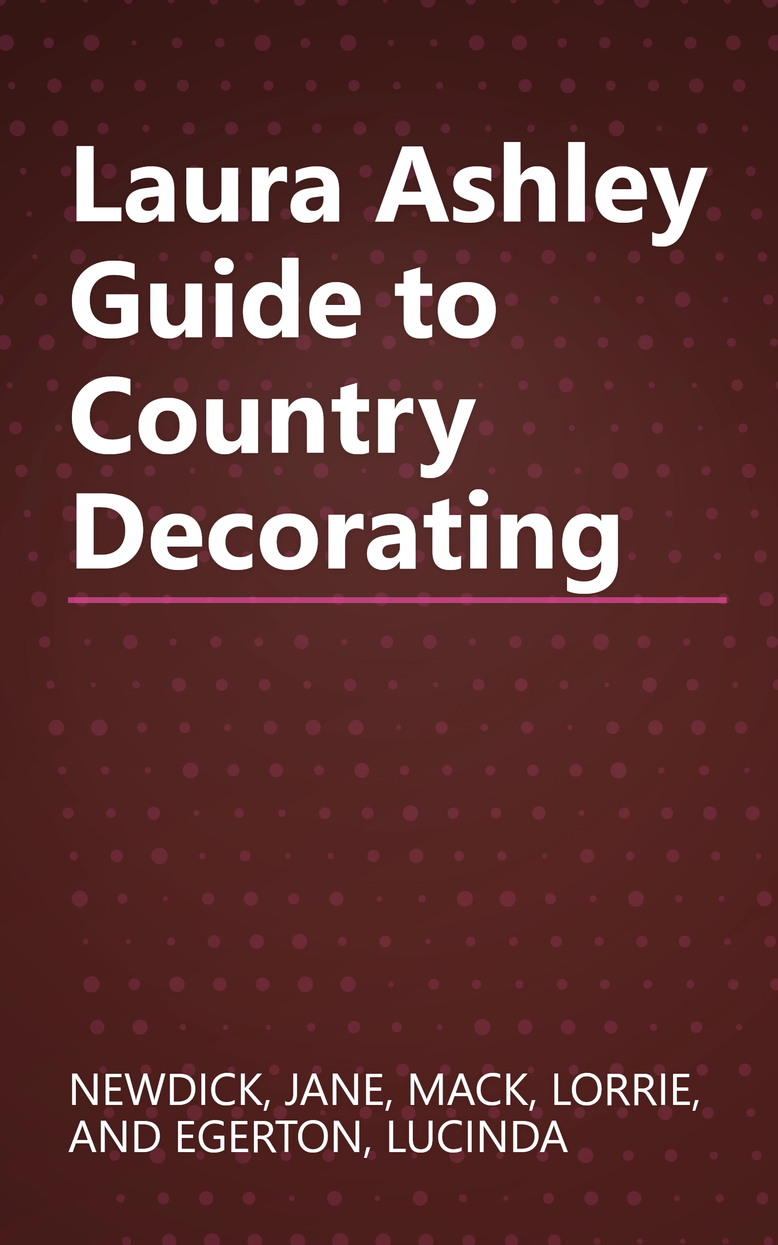 Laura Ashley Guide to Country Decorating book cover