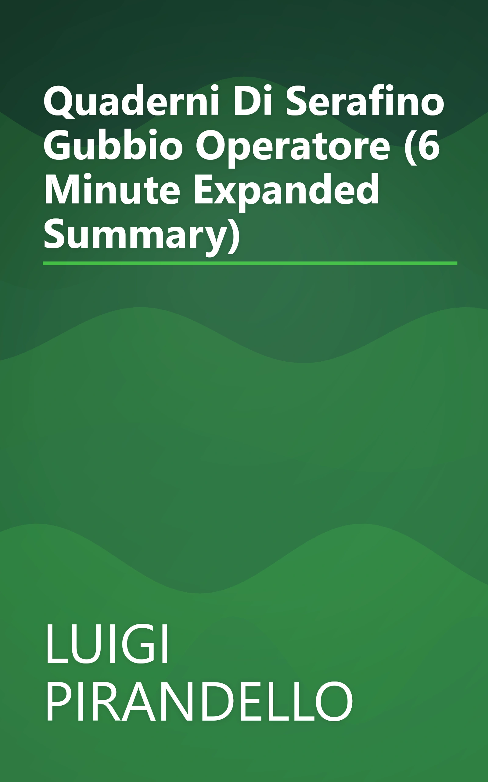 Quaderni Di Serafino Gubbio Operatore (6 Minute   Expanded Summary) book cover