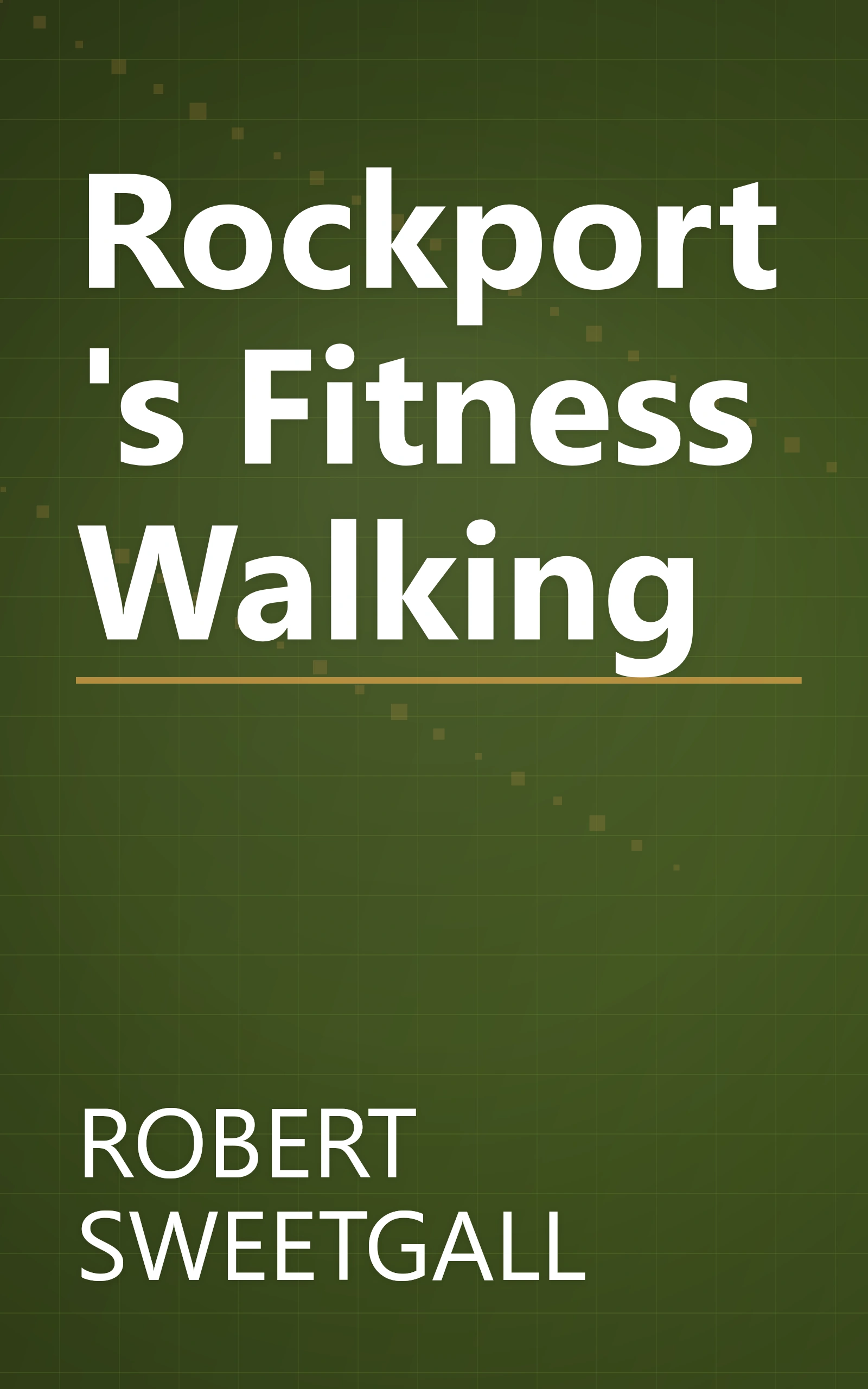 Rockport's Fitness Walking book cover