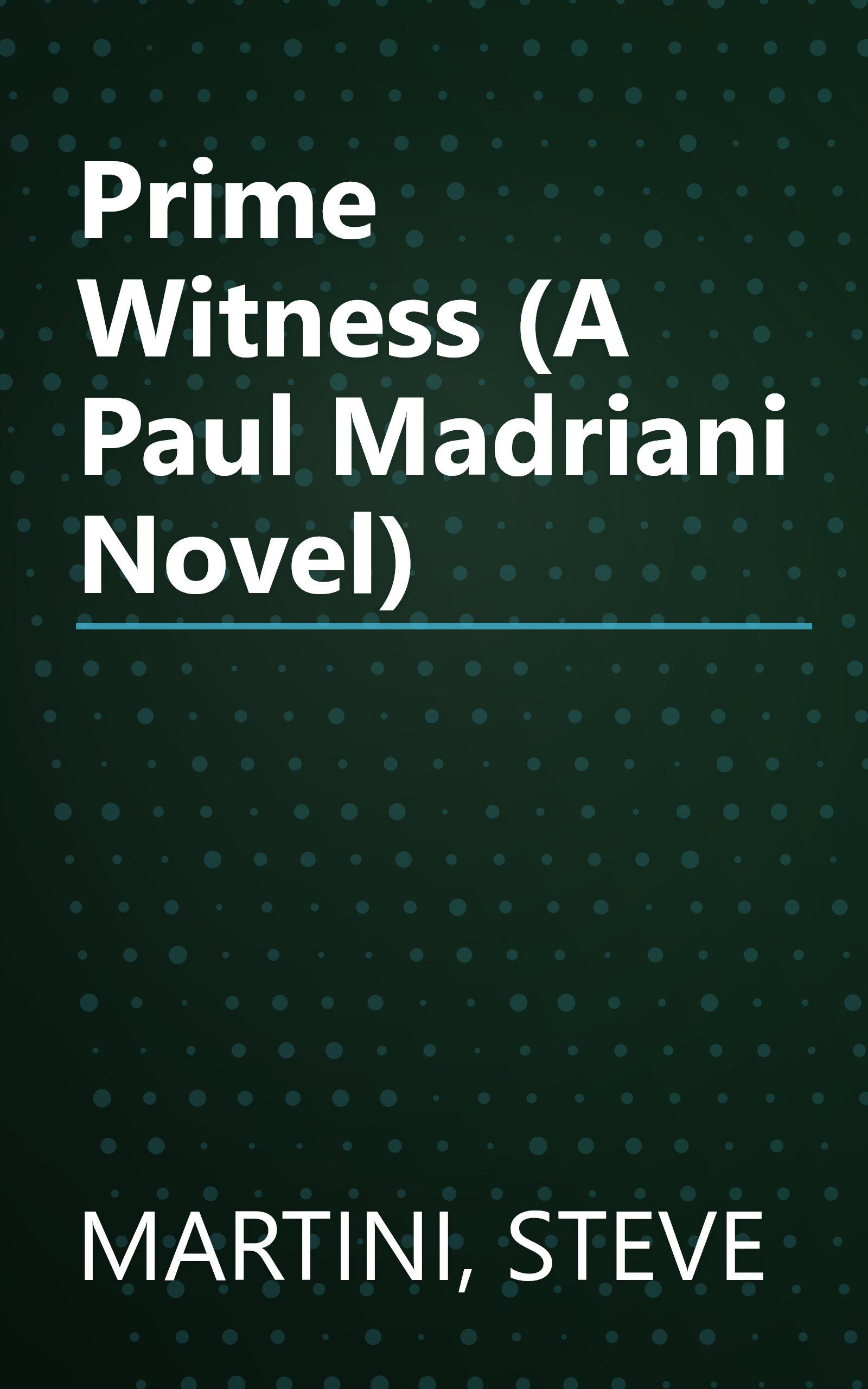 Prime Witness (A Paul Madriani Novel) book cover