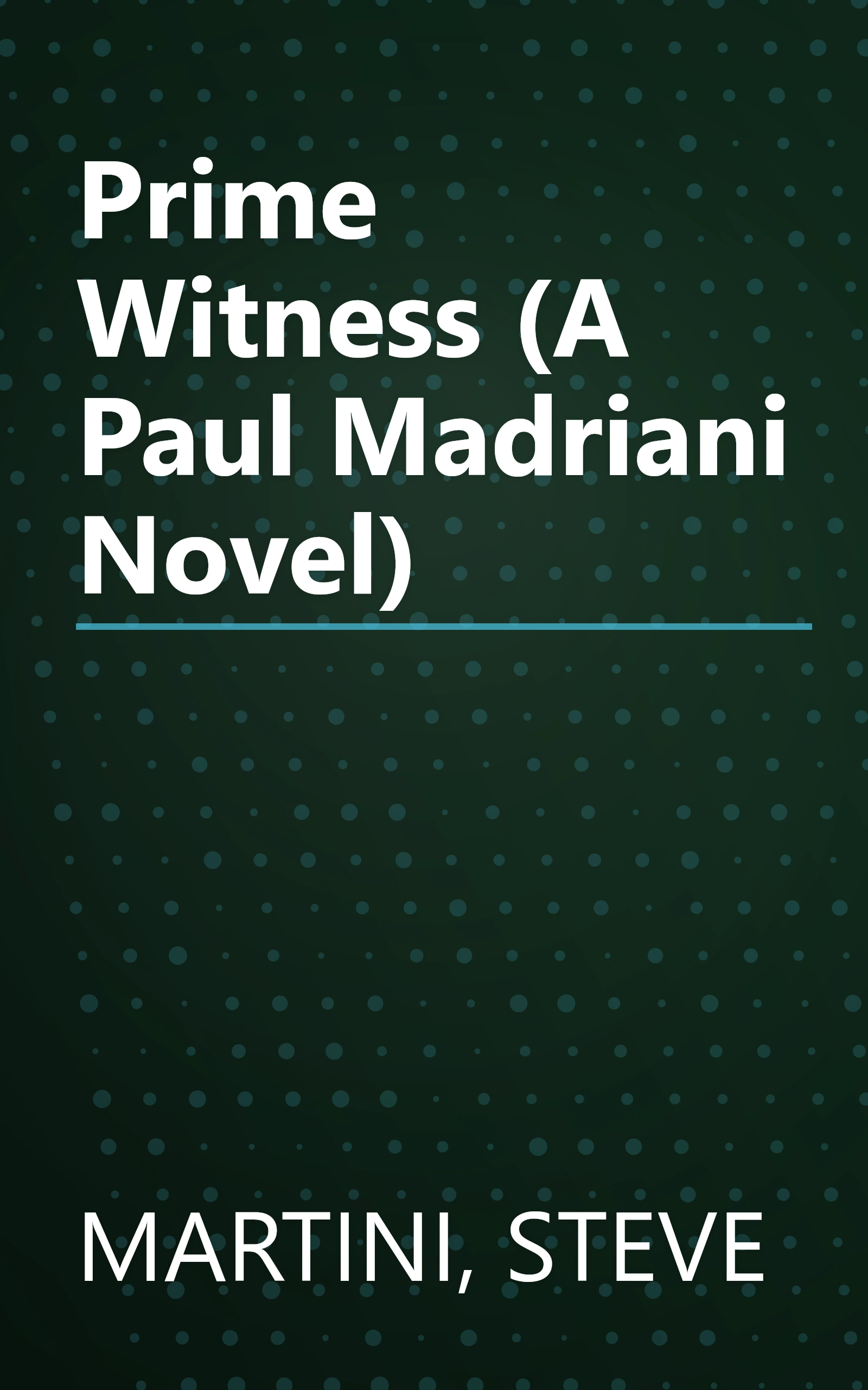 Prime Witness (A Paul Madriani Novel) book cover