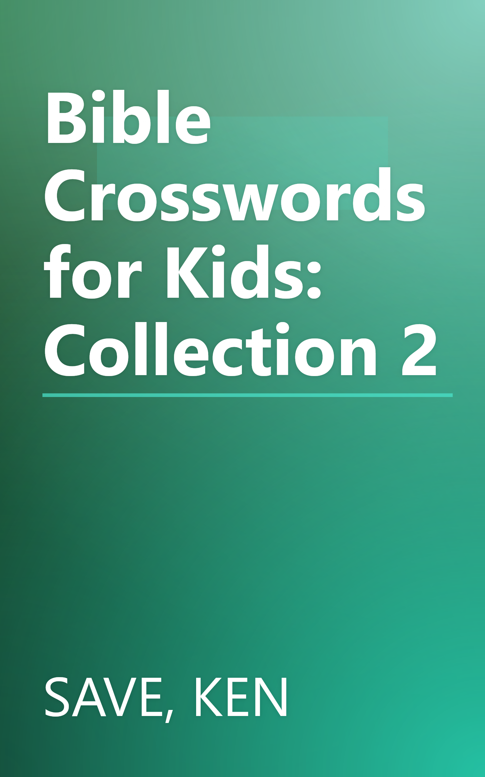 Bible Crosswords for Kids: Collection 2 book cover