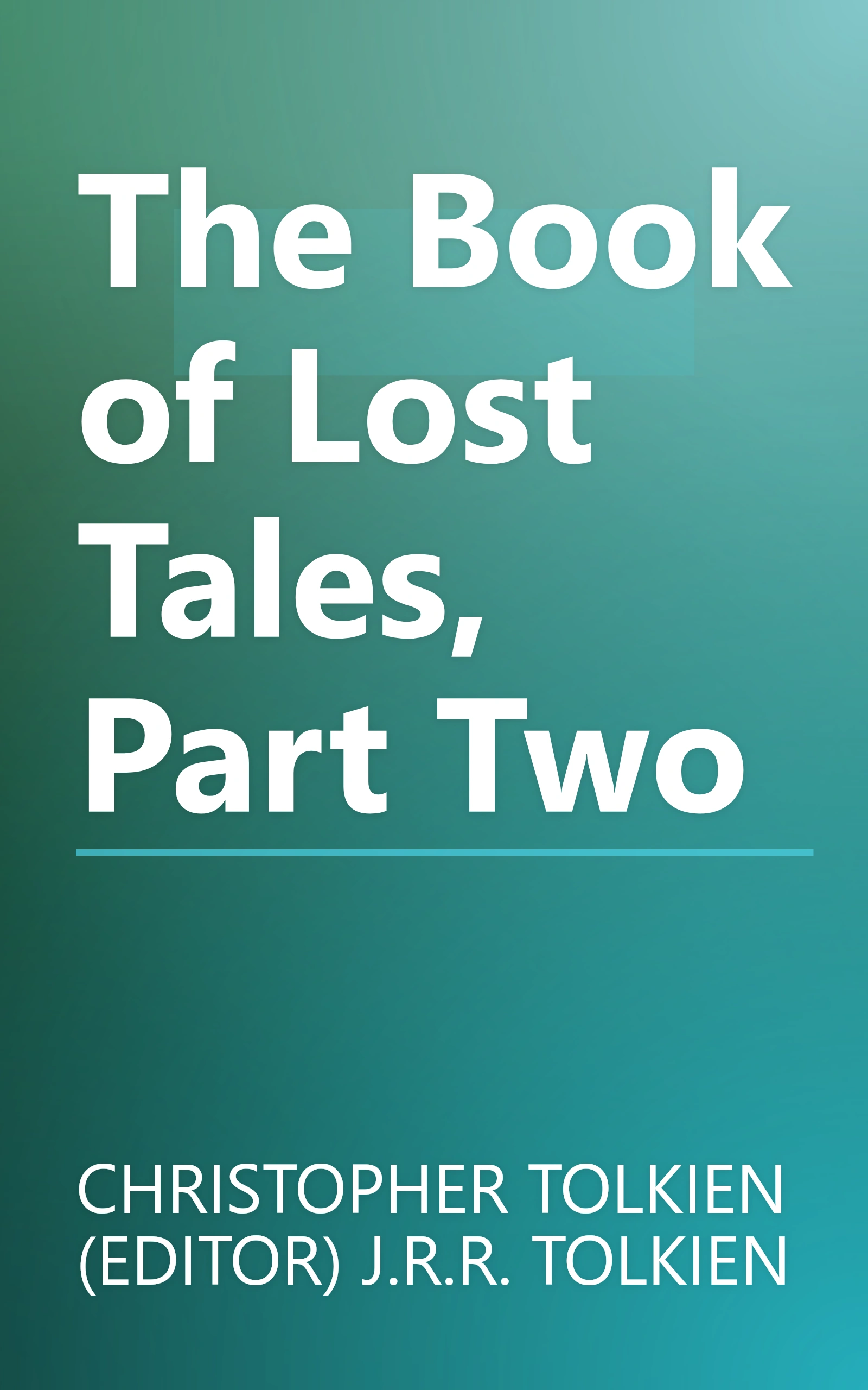 The Book of Lost Tales, Part Two book cover