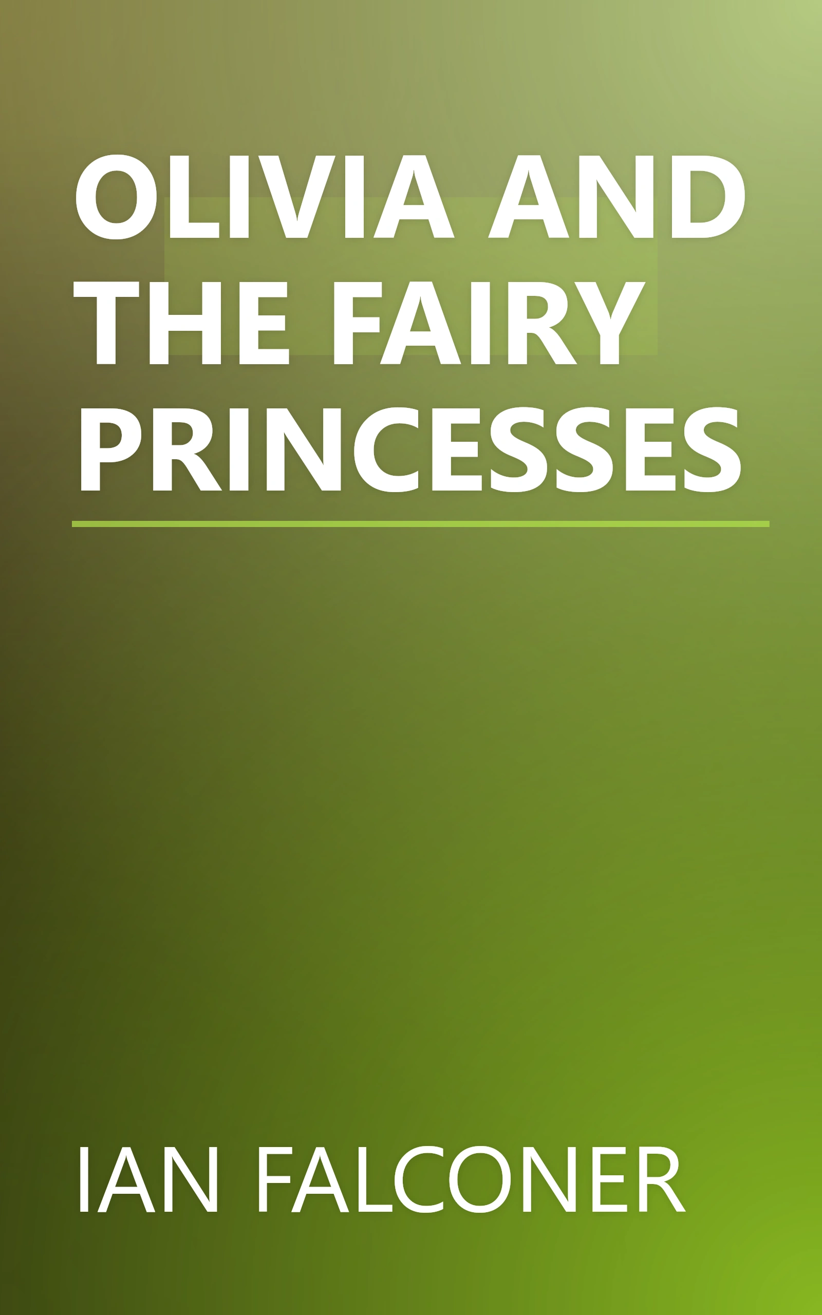 OLIVIA AND THE FAIRY PRINCESSES book cover
