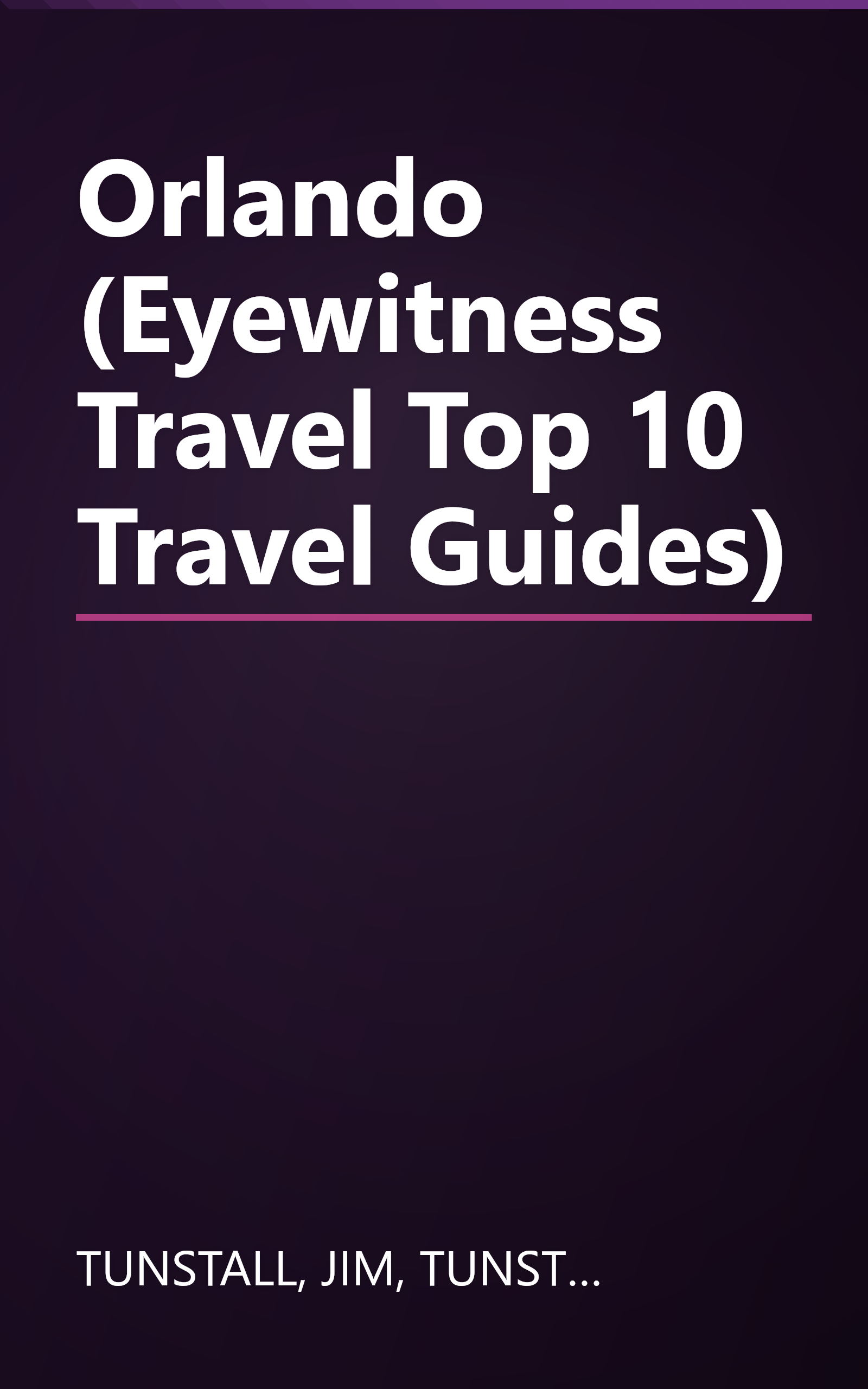 Orlando (Eyewitness Travel Top 10 Travel Guides) book cover