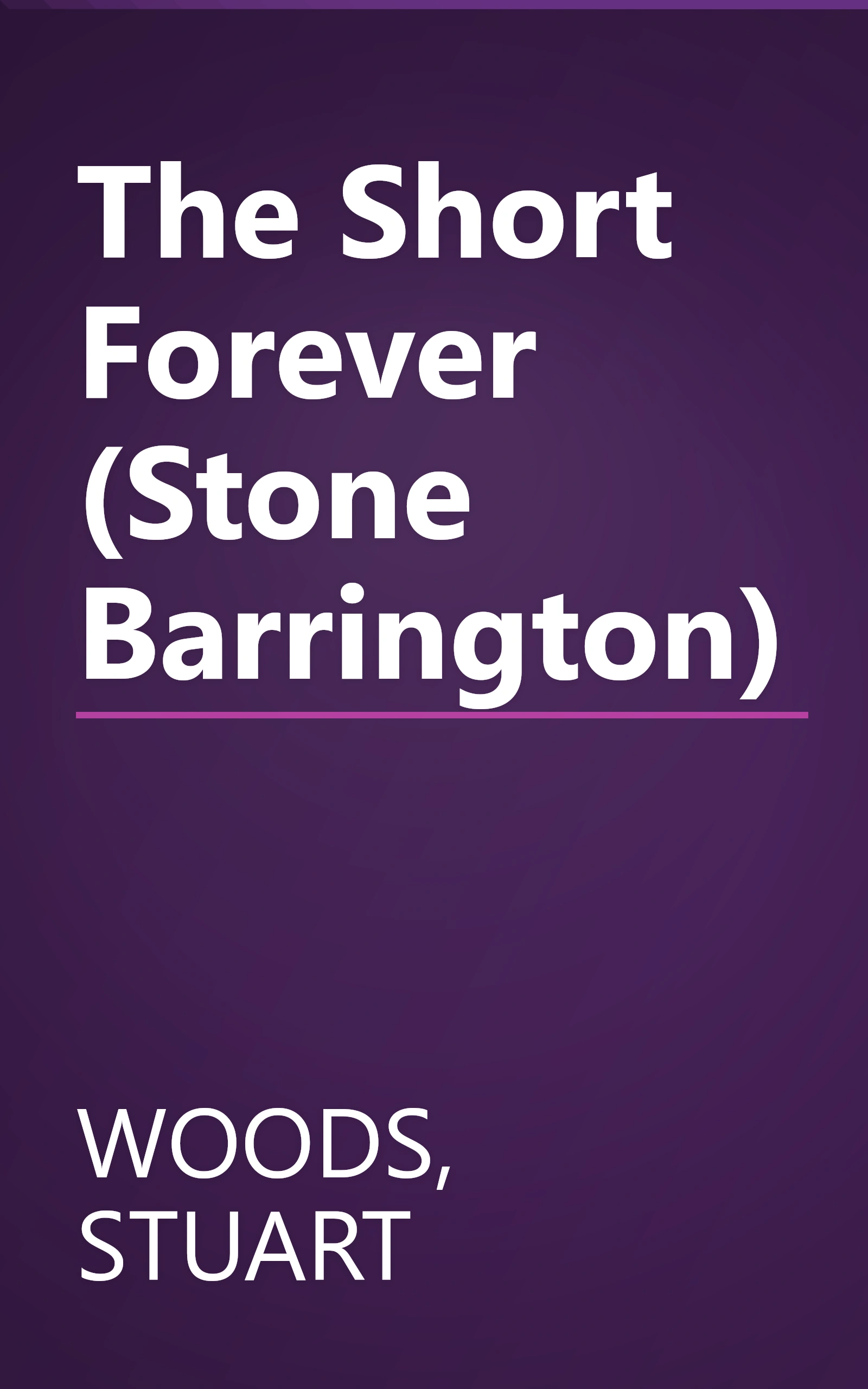 The Short Forever (Stone Barrington) book cover