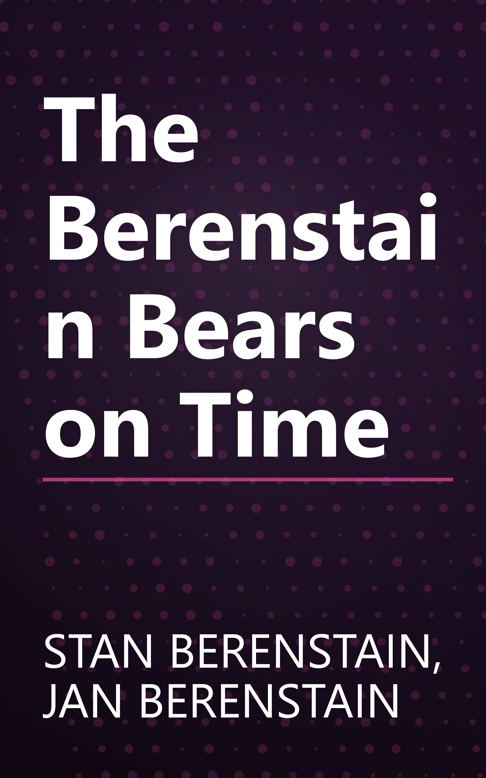 The Berenstain Bears on Time book cover