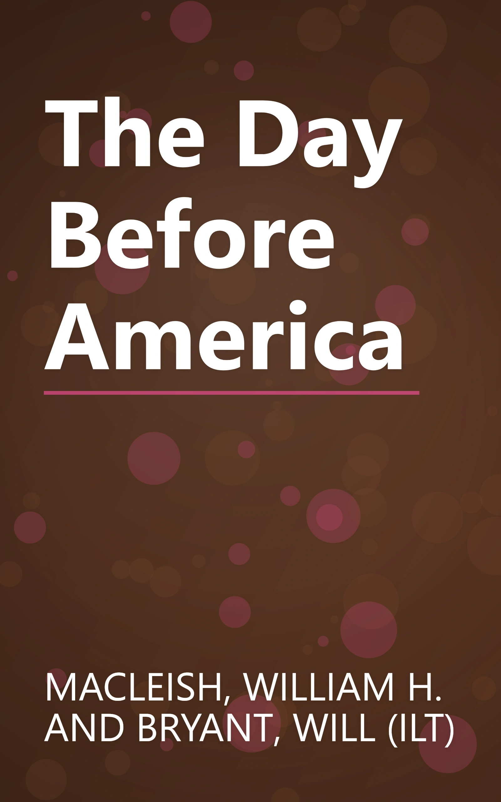 The Day Before America book cover