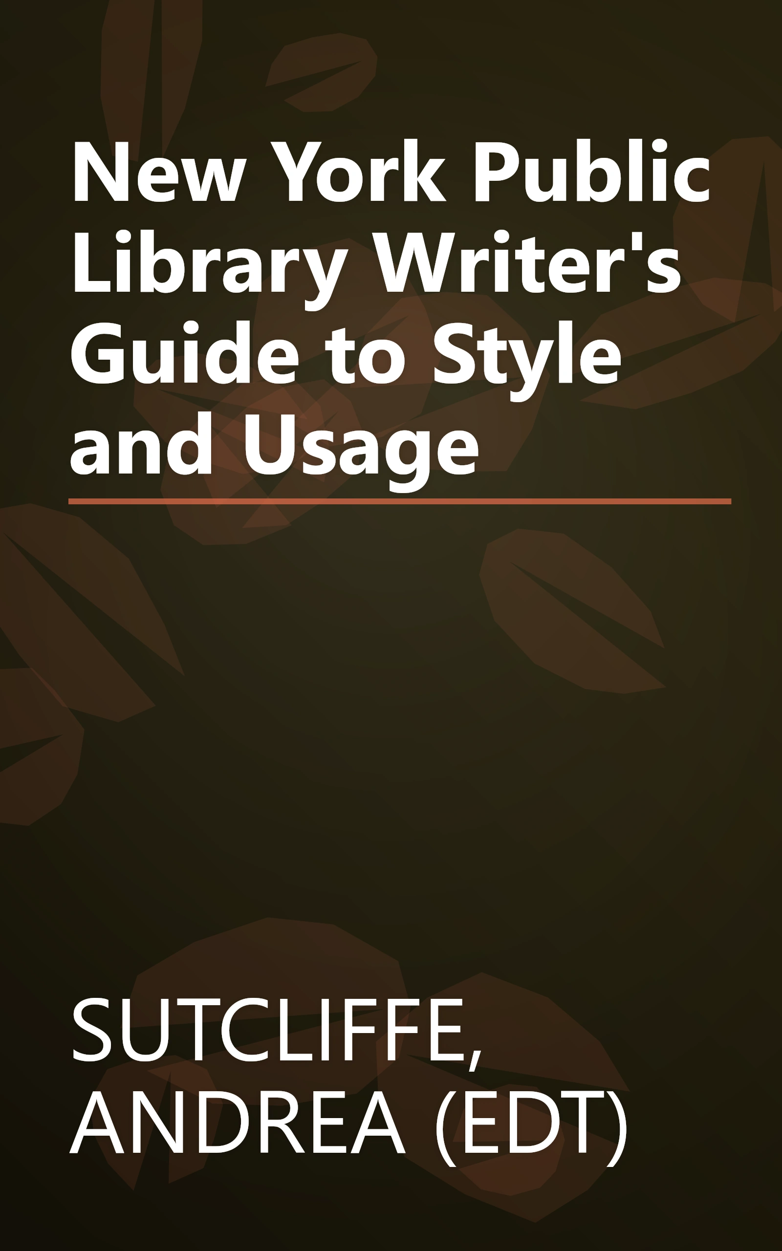 New York Public Library Writer's Guide to Style and Usage book cover