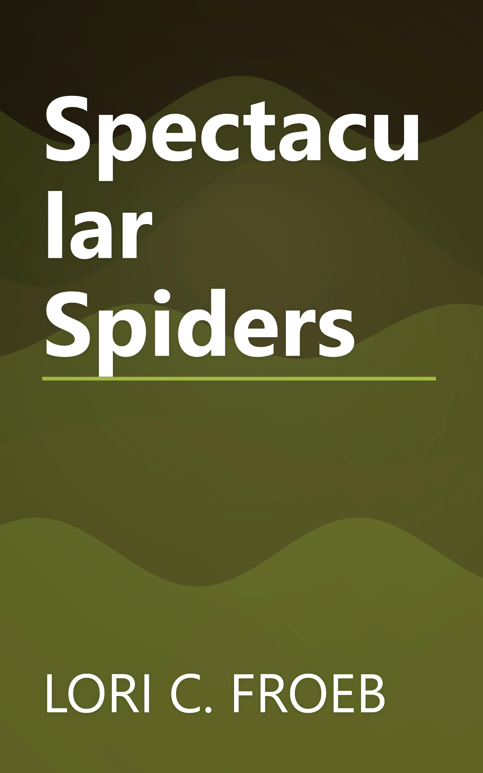 Spectacular Spiders book cover