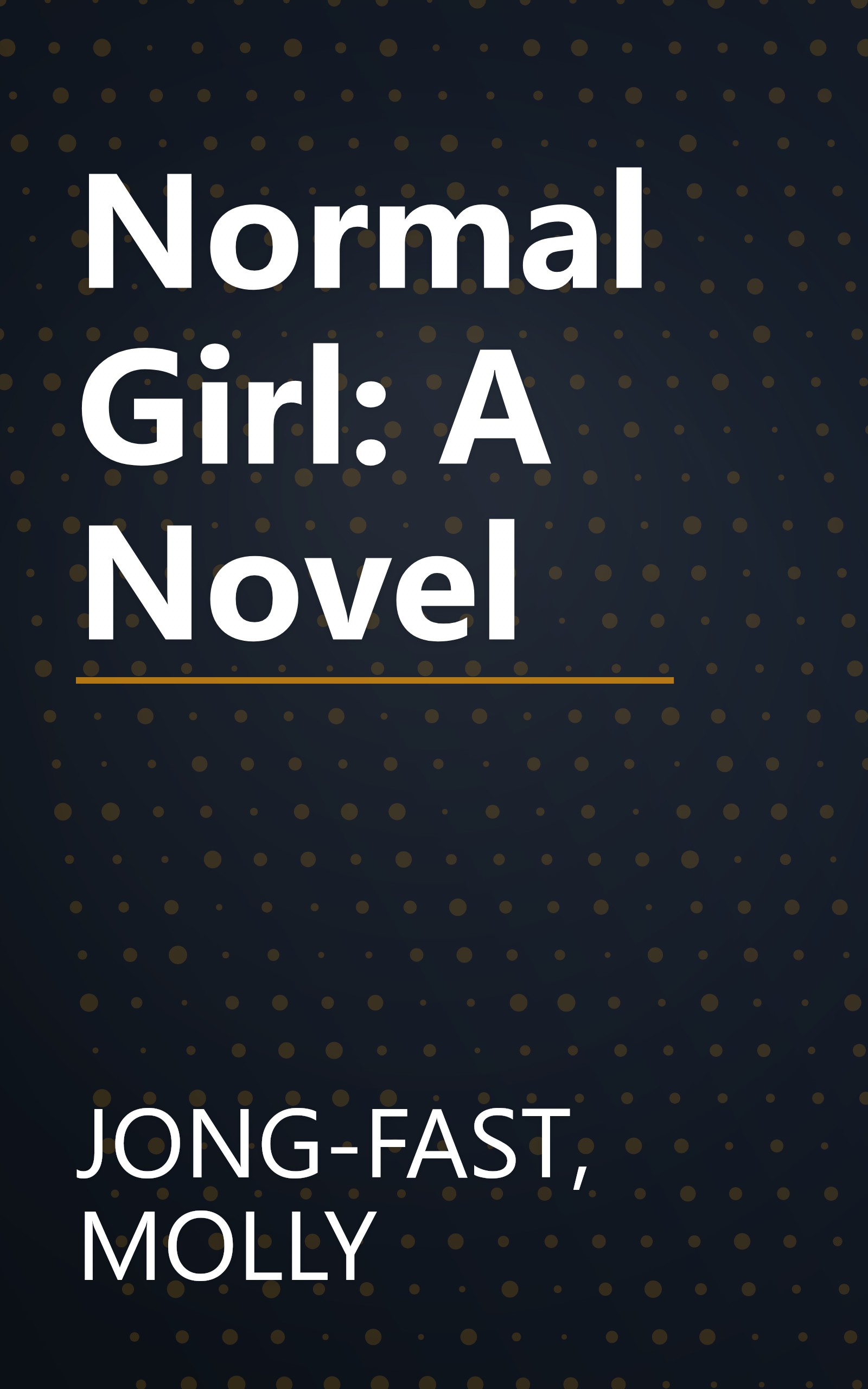 Normal Girl: A Novel book cover