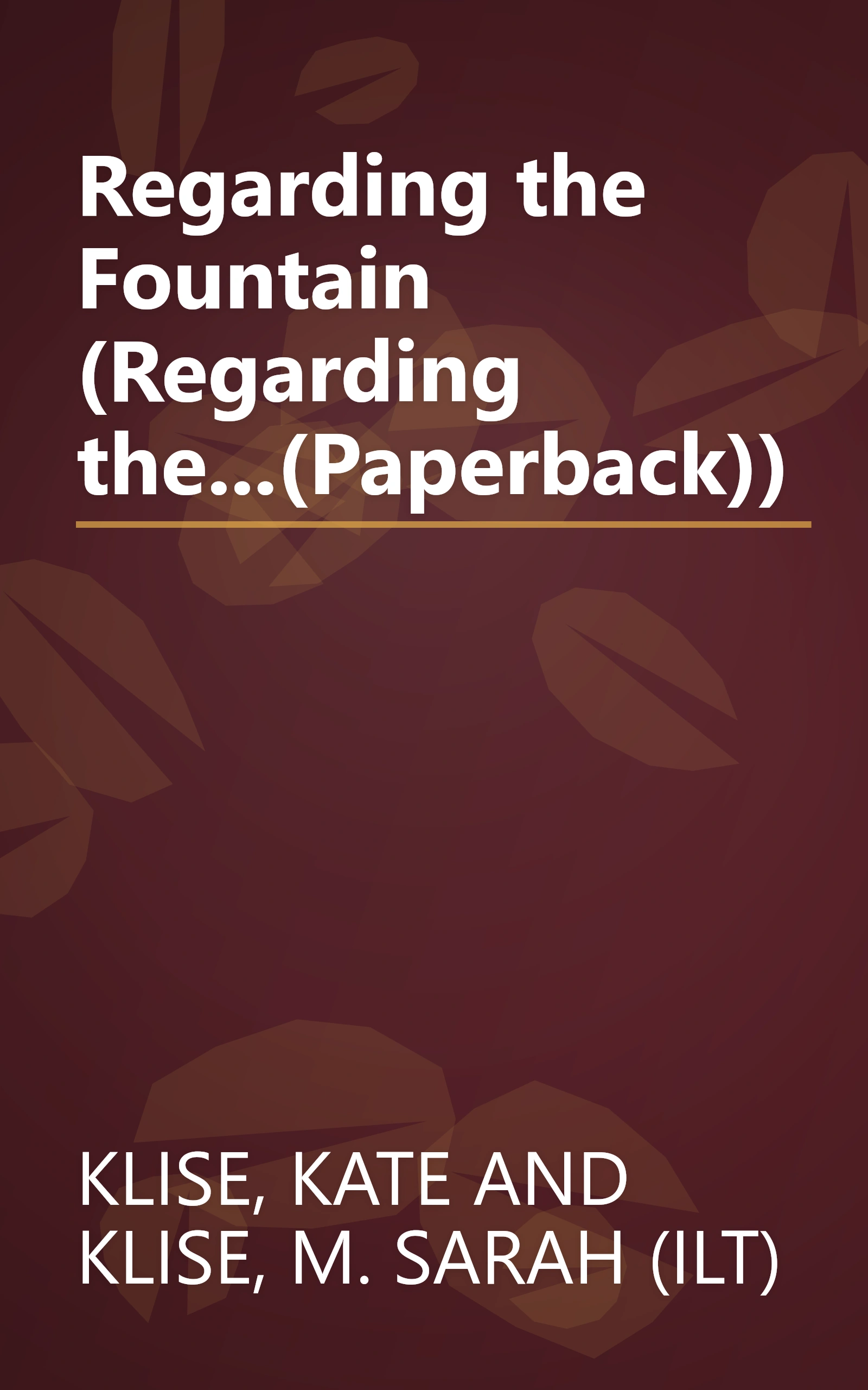 Regarding the Fountain (Regarding the...(Paperback)) book cover