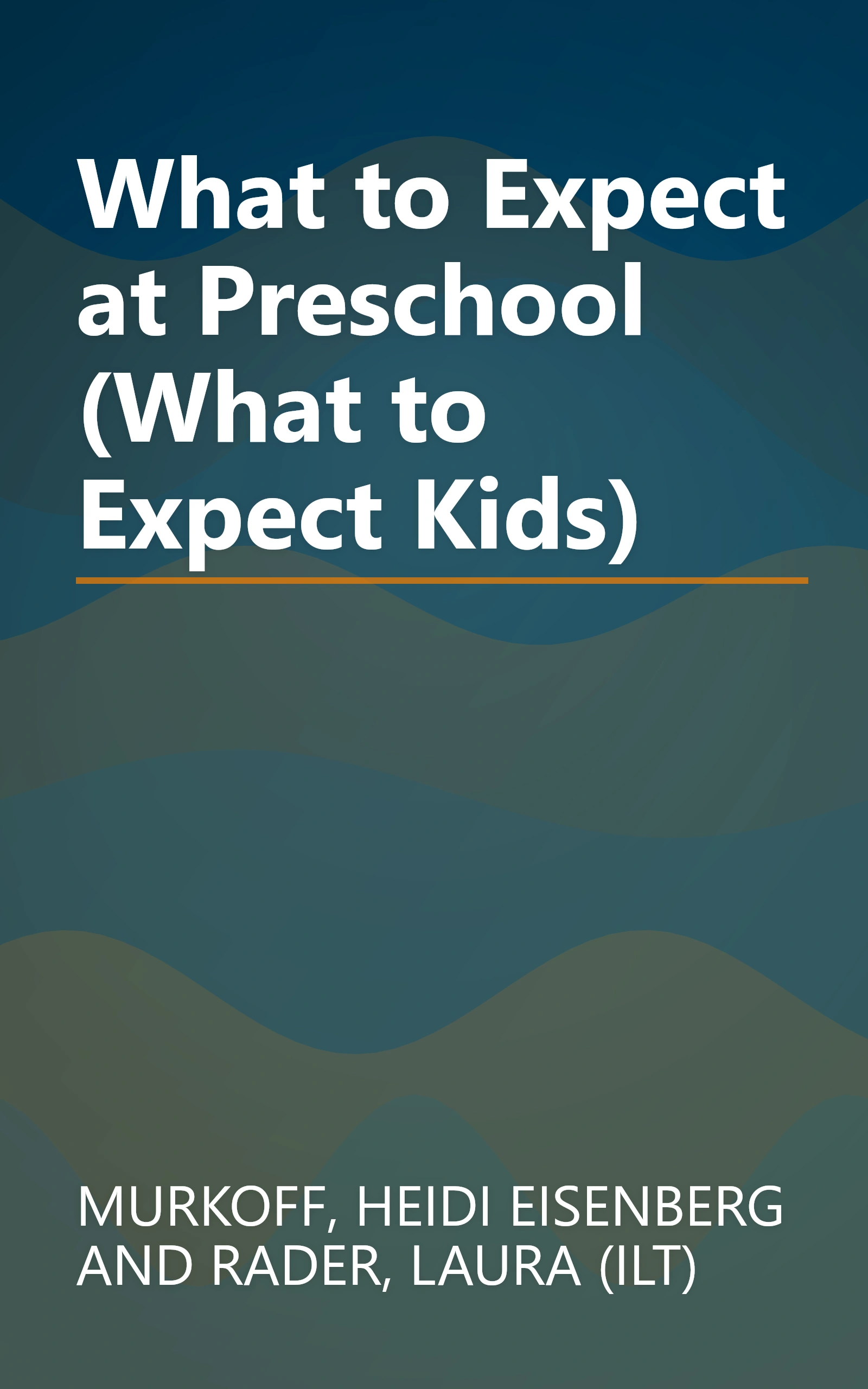 What to Expect at Preschool (What to Expect Kids) book cover