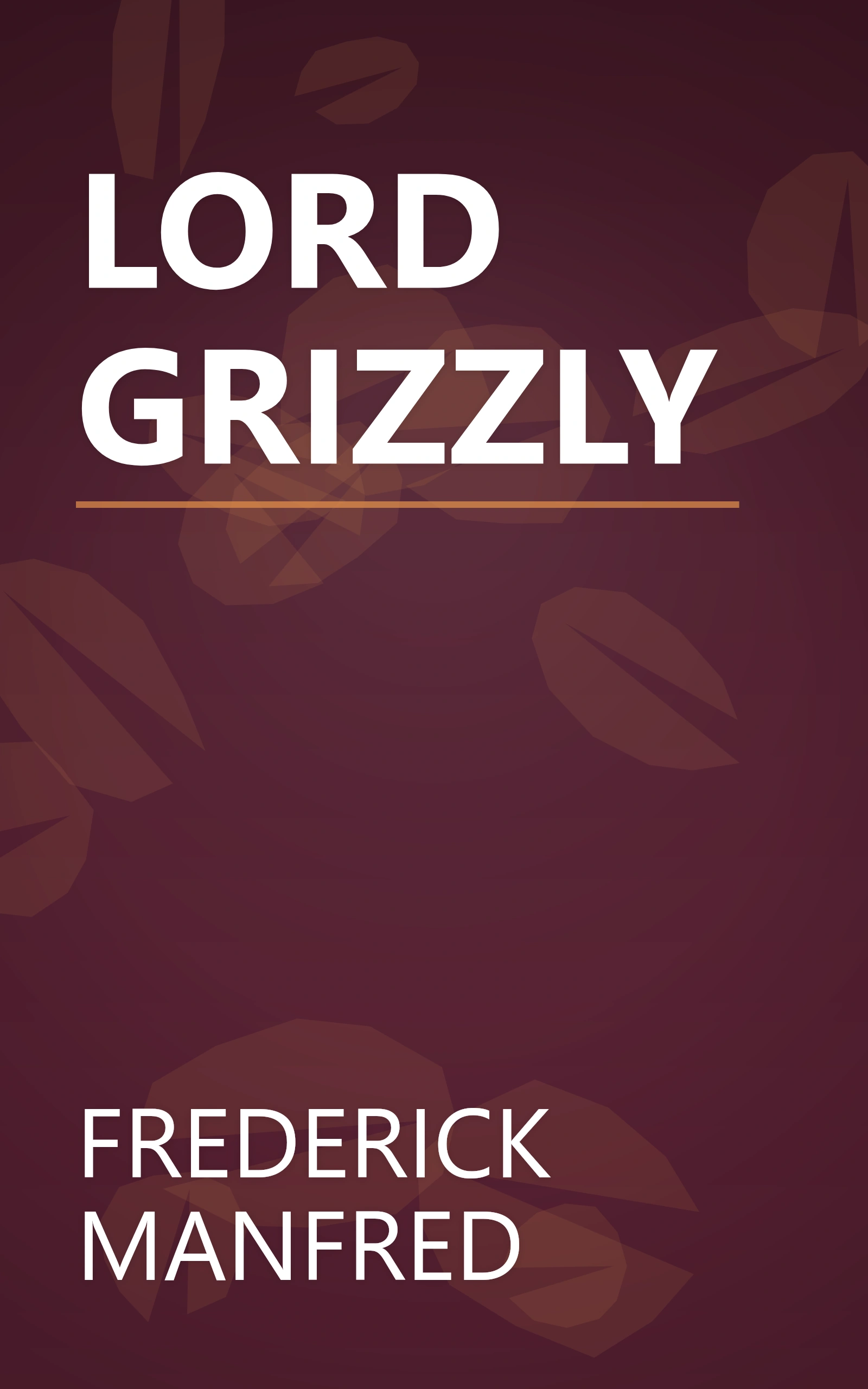 LORD GRIZZLY book cover