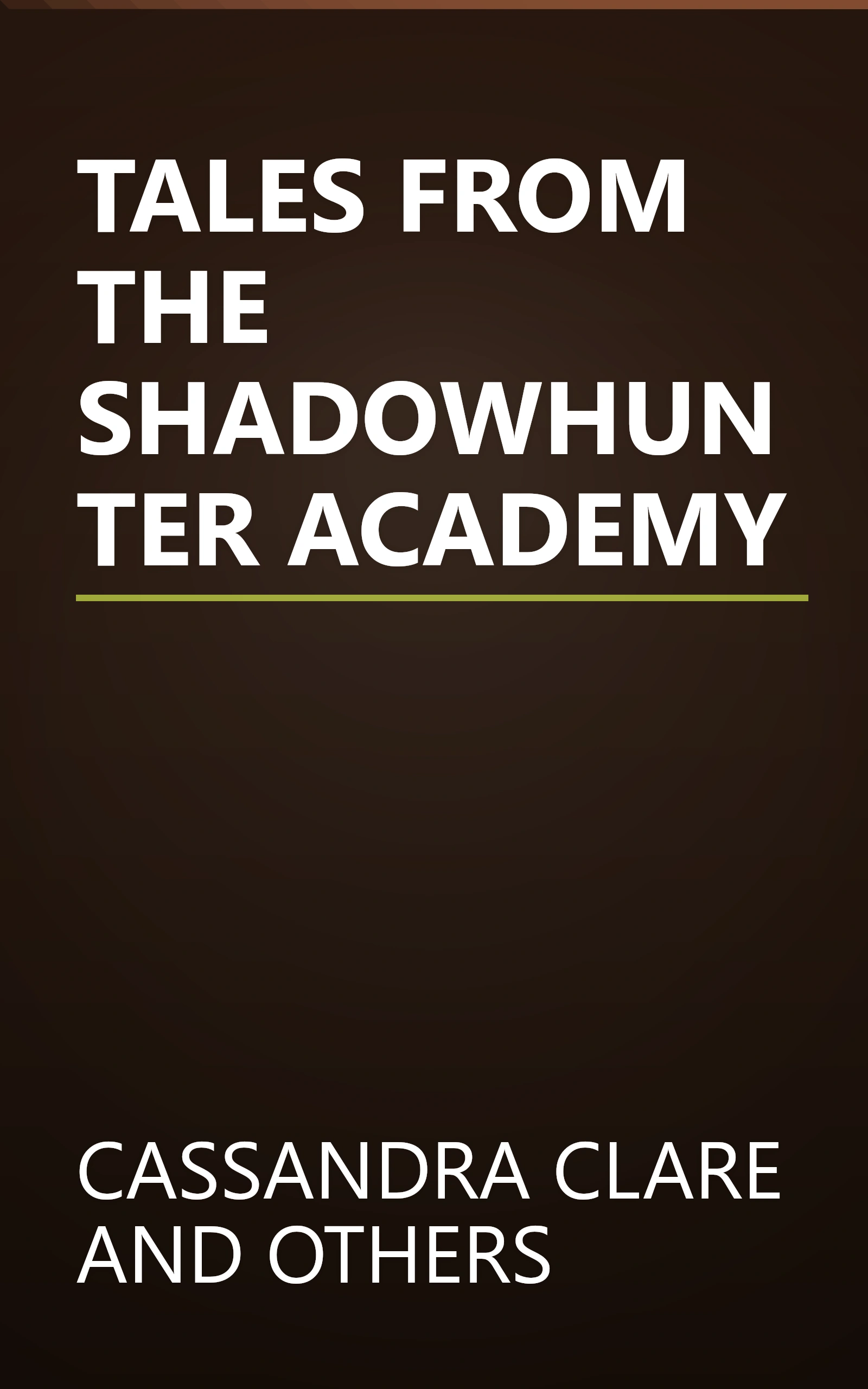 TALES FROM THE SHADOWHUNTER ACADEMY book cover
