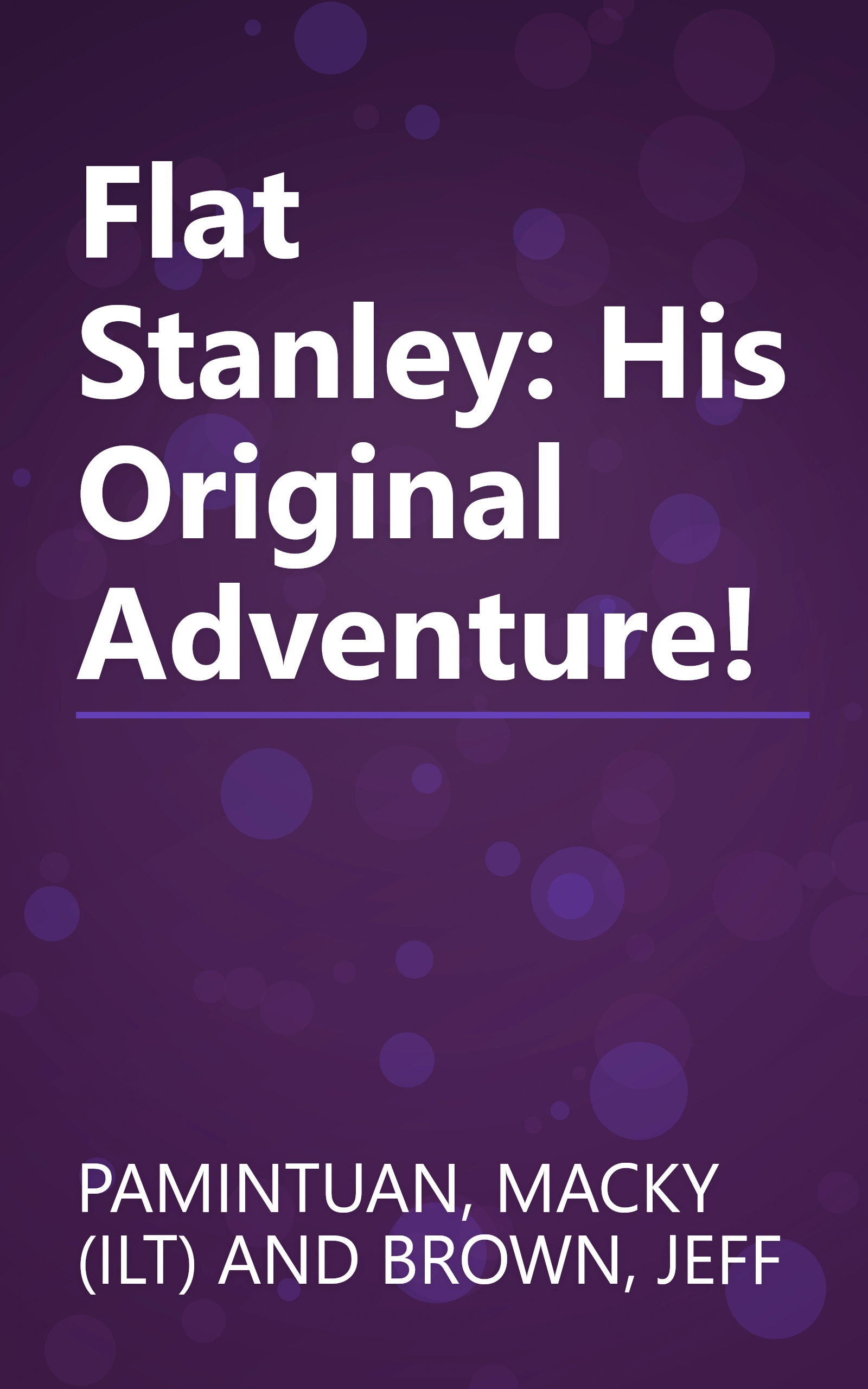 Flat Stanley: His Original Adventure! book cover