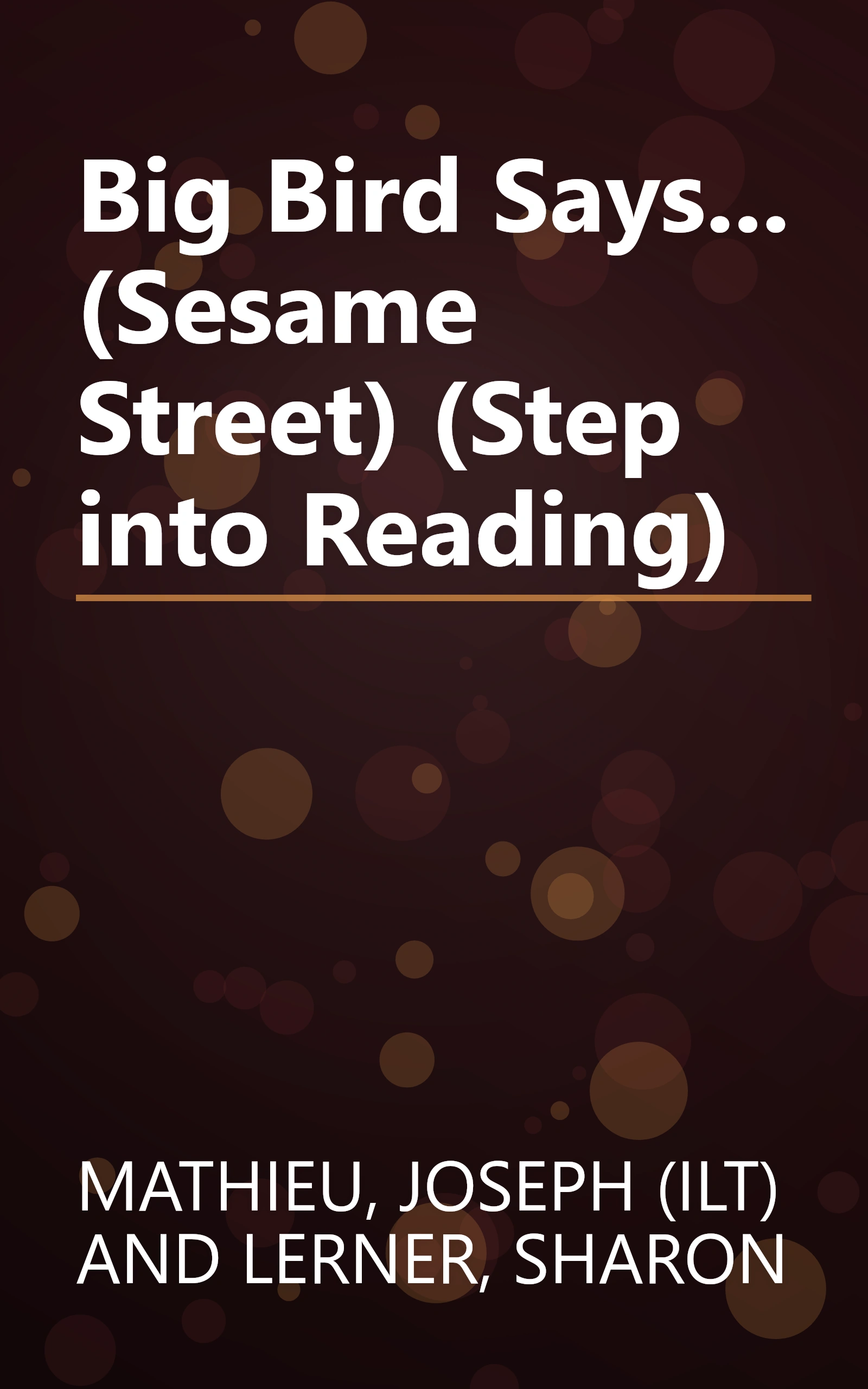 Big Bird Says... (Sesame Street) (Step into Reading) book cover