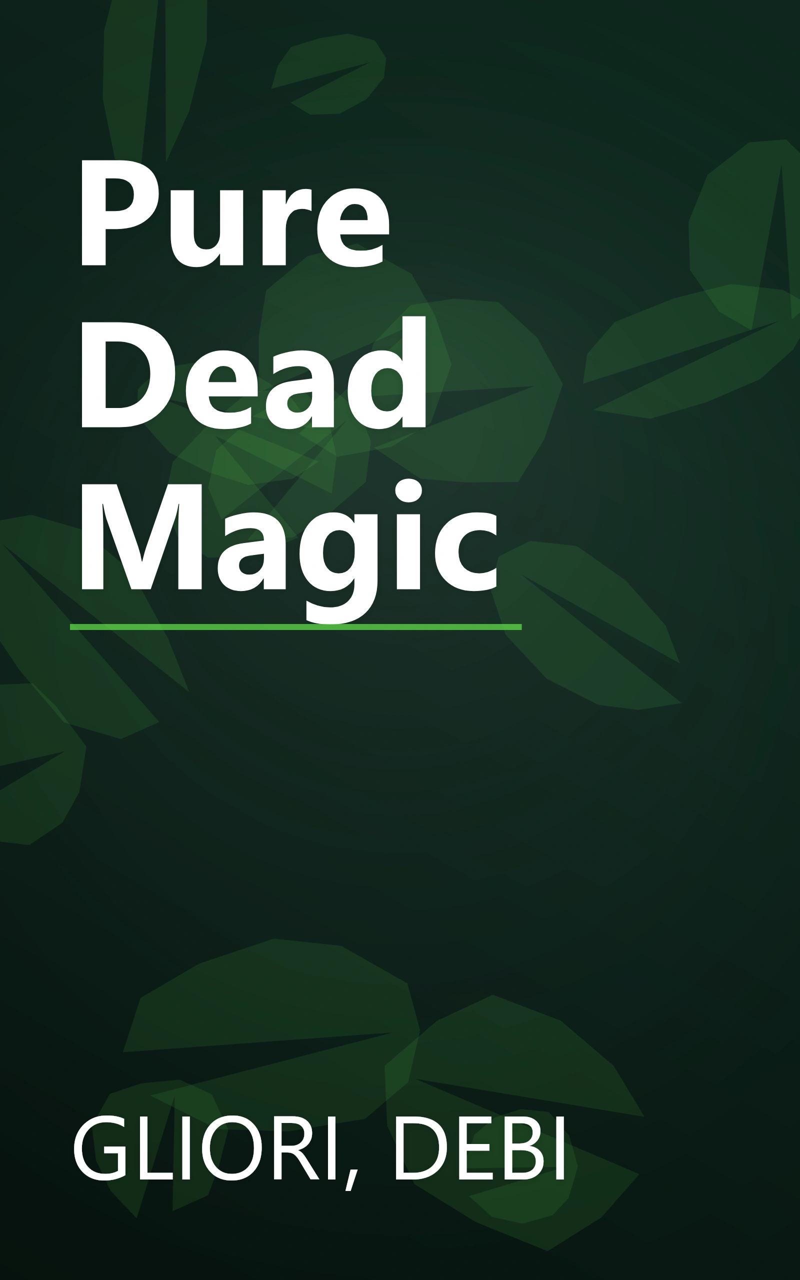 Pure Dead Magic book cover