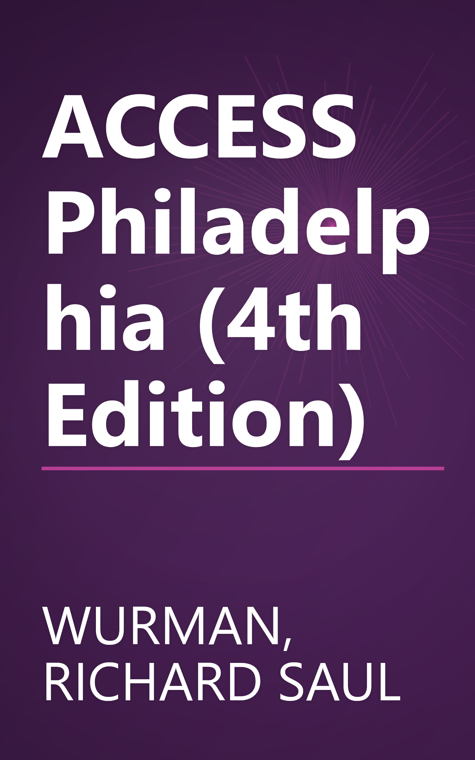 ACCESS Philadelphia (4th Edition) book cover
