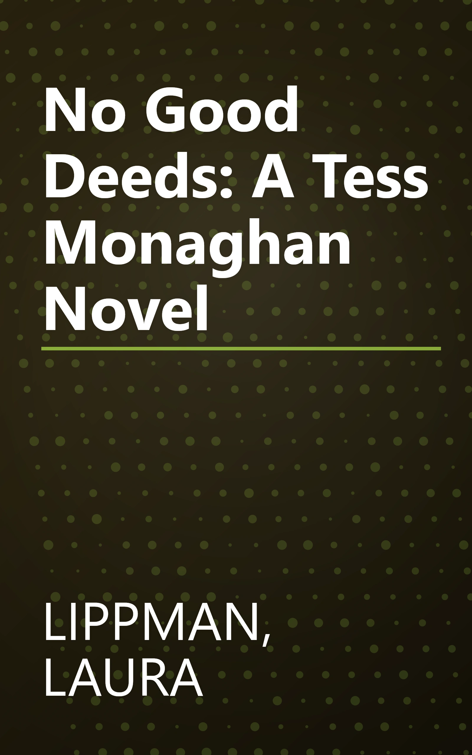 No Good Deeds: A Tess Monaghan Novel book cover